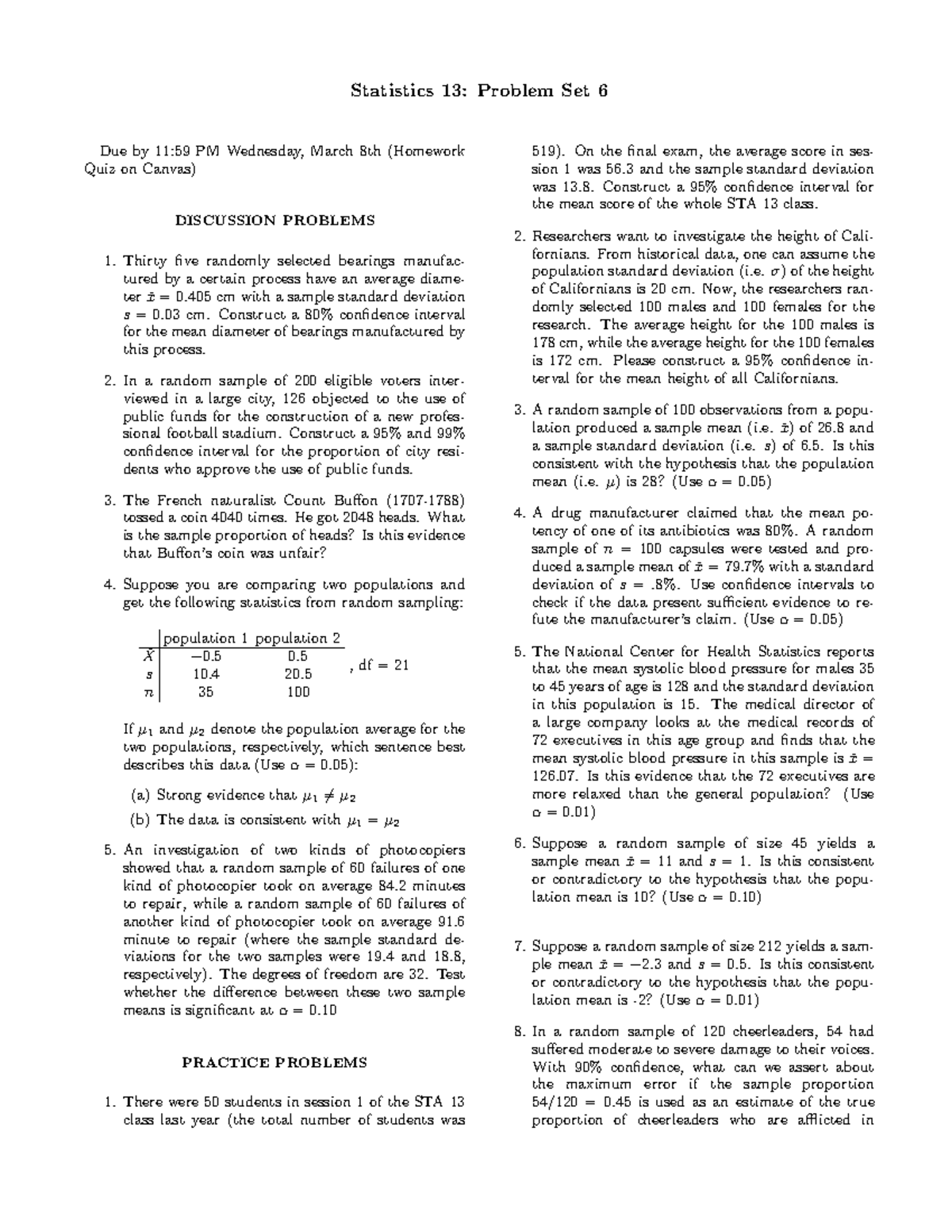 Problem-Set-6 - problem/ HW questions - Statistics 13: Problem Set 6 Due by 11:59 PM Wednesday ...