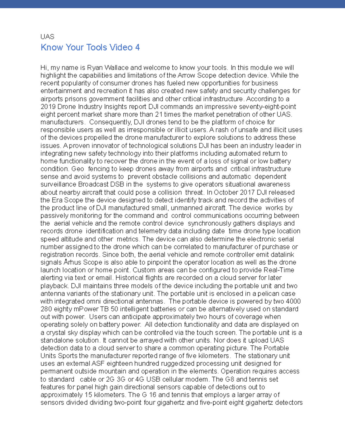 Know Your Tools Video 4 - UAS Know Your Tools Video 4 Hi, my name is ...