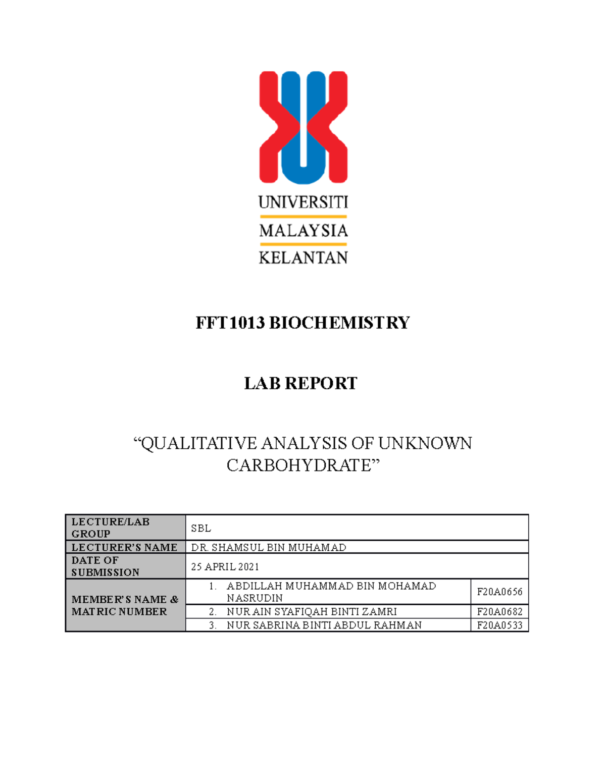 FFT1013 Biochemistry LAB Report Qualitatives Analysis OF Unknown ...