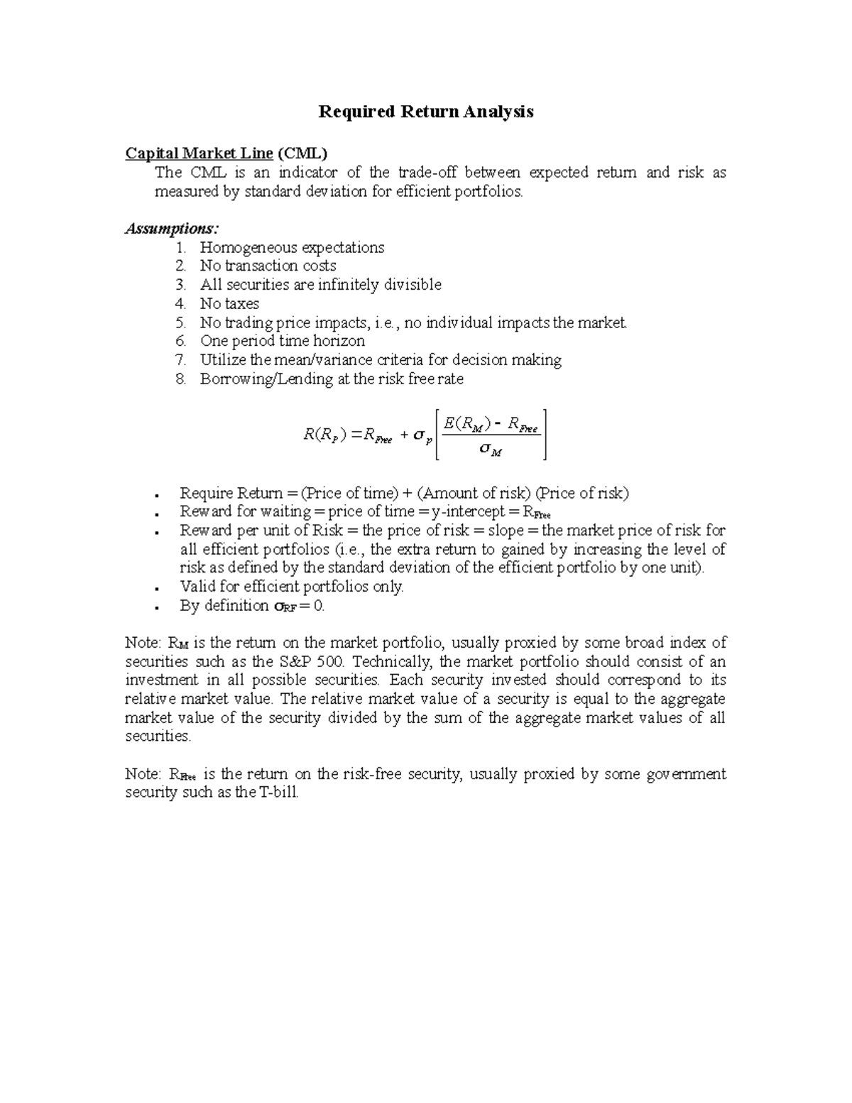 Risk and Return Note 3 CML SML - Required Return Analysis Capital Market Line (CML) The CML is ...