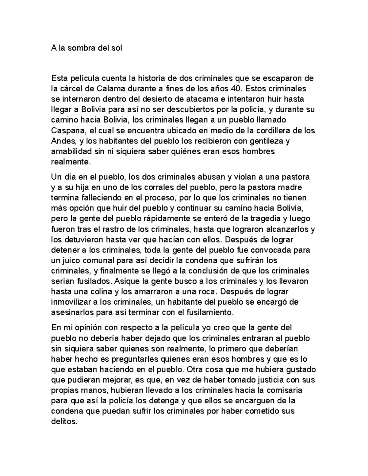 A la sombra del sol - ensayo - A la sombra del sol Esta película cuenta ...