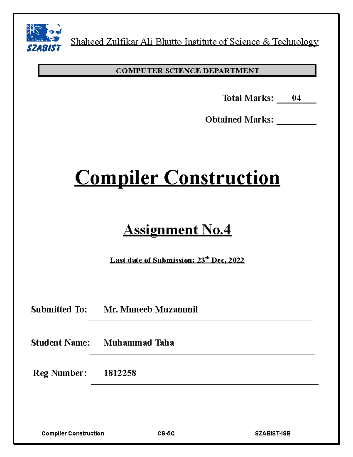 Assignment#4-CC - Compiler Construction - COMPUTER SCIENCE DEPARTMENT Total Marks: 04 Obtained ...