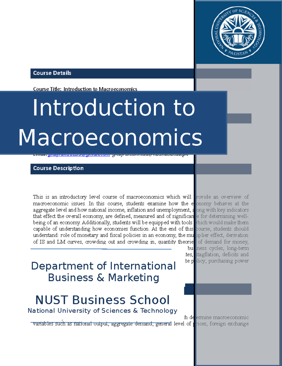 Macroeconomics Course Outline - Ghufran Ahmad - ####### Course Details Course Title ...