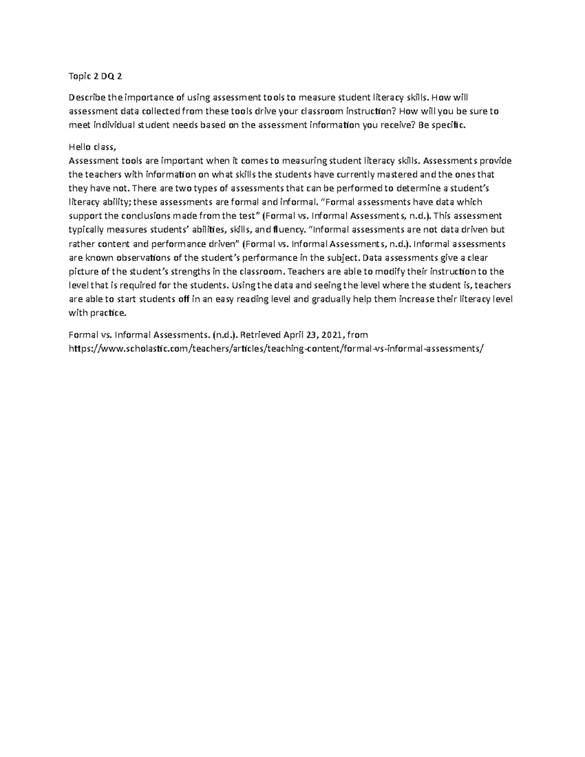 Topic 2 DQ 2 Topic 2 DQ 2 Describe The Importance Of Using Assessment