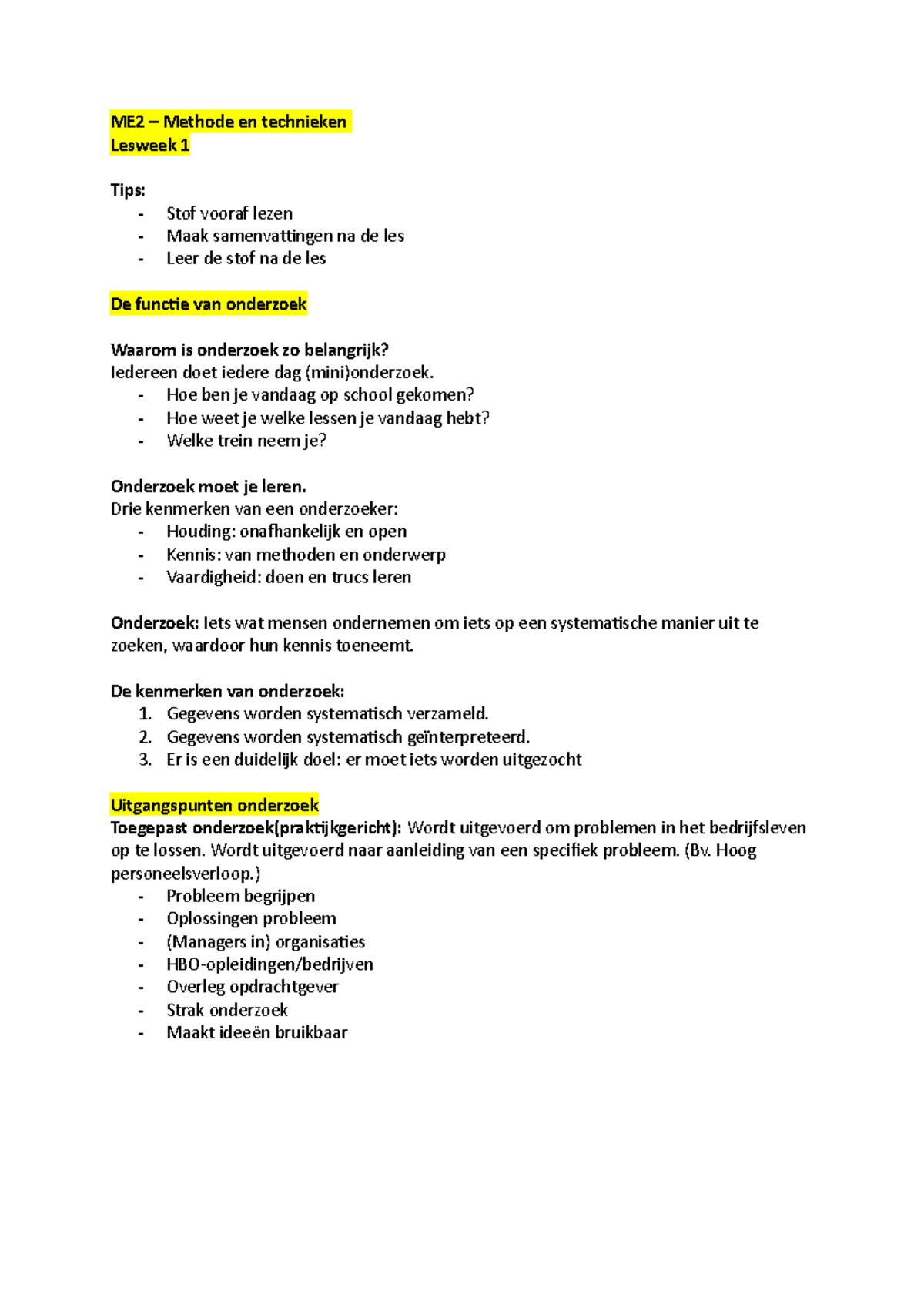 ME2 - Samenvattingen - ME2 – Methode en technieken Lesweek 1 Tips ...