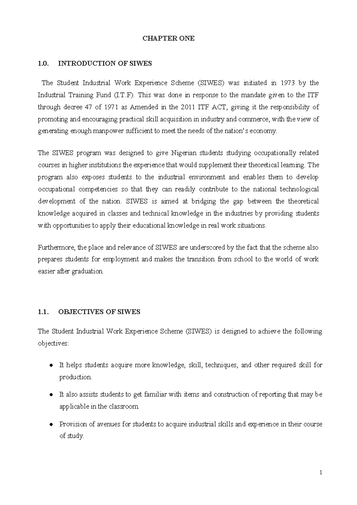 REPORT ON ENVIROMENTAL WATER AND SWAGE TREATMENT - CHAPTER ONE 1. INTRODUCTION OF SIWES The ...