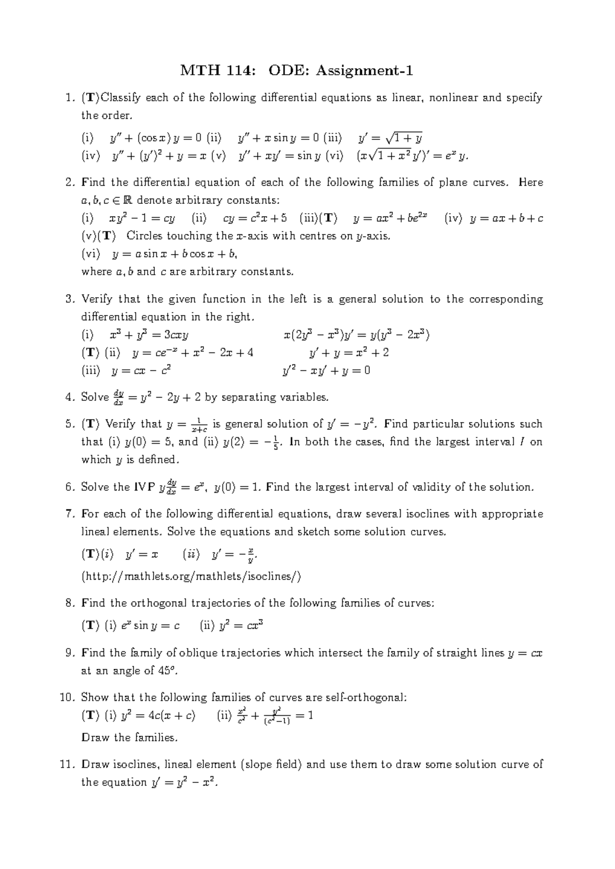 Assigmnent 1 - MTH 114: ODE: Assignment- (T)Classify each of the following differential ...