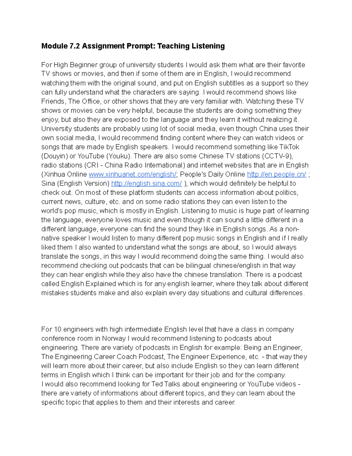 Veronika Rupova - Module 7.2 Assignment Prompt Teaching Listening - Module 7 Assignment Prompt ...