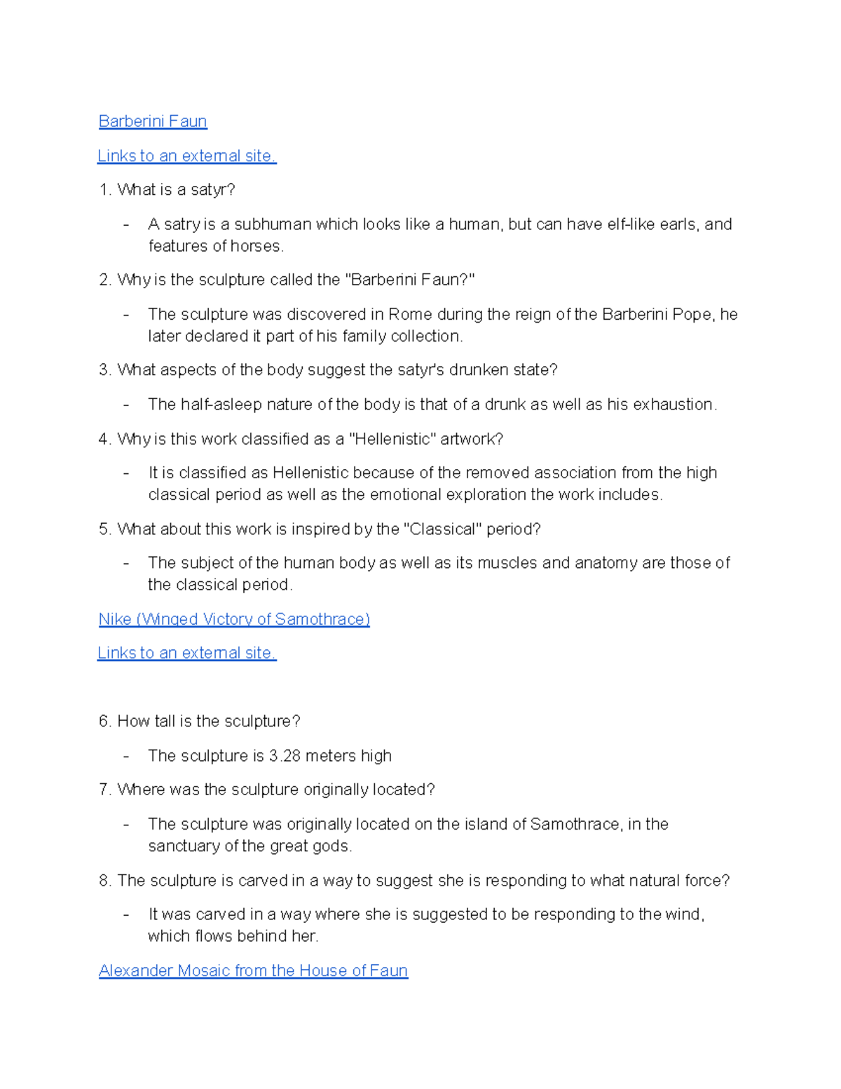 Assignment #22 - Barberini Faun Links to an external site. What is a satyr? A satry is a ...