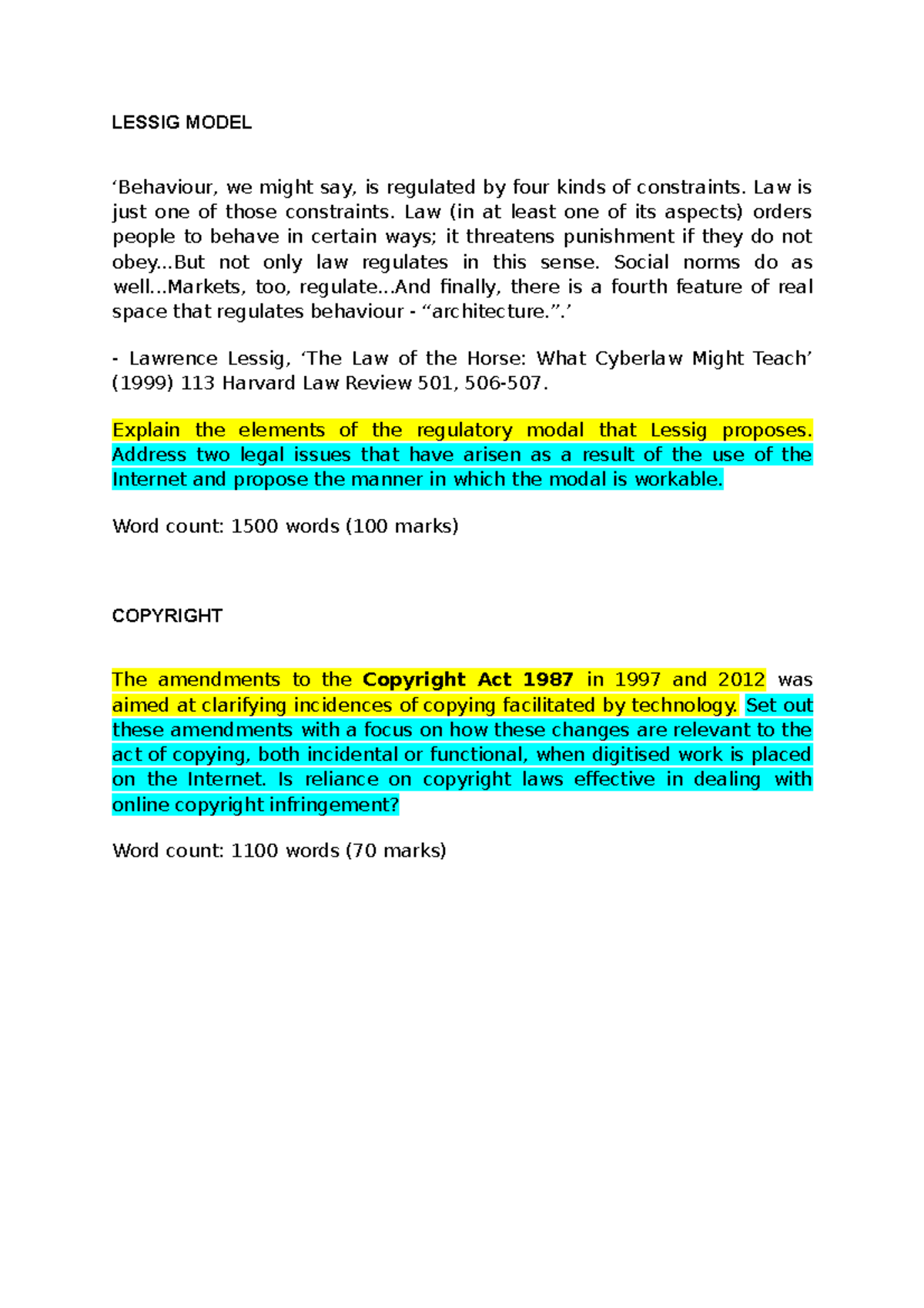 ICT & E- Commerce LAW EXAM PREP - LESSIG MODEL ‘Behaviour, we might say ...