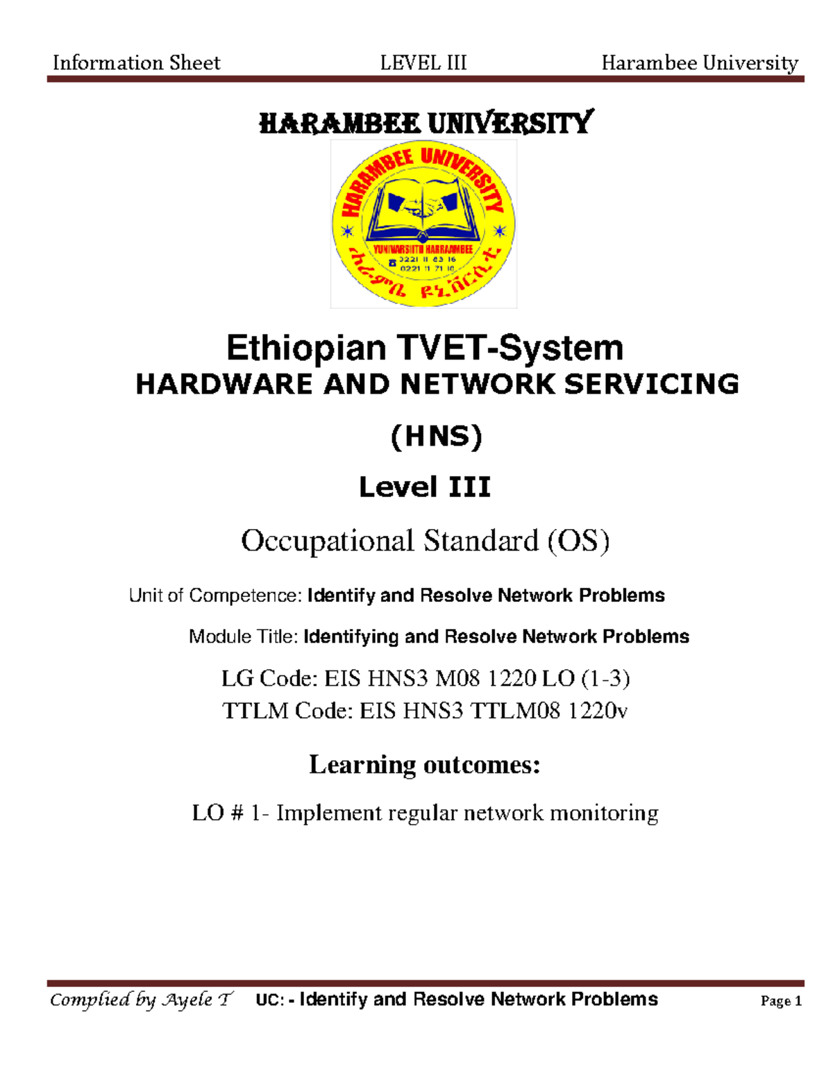 UC- Identify and Resolve Network Problems LO1 - Harambee University ...