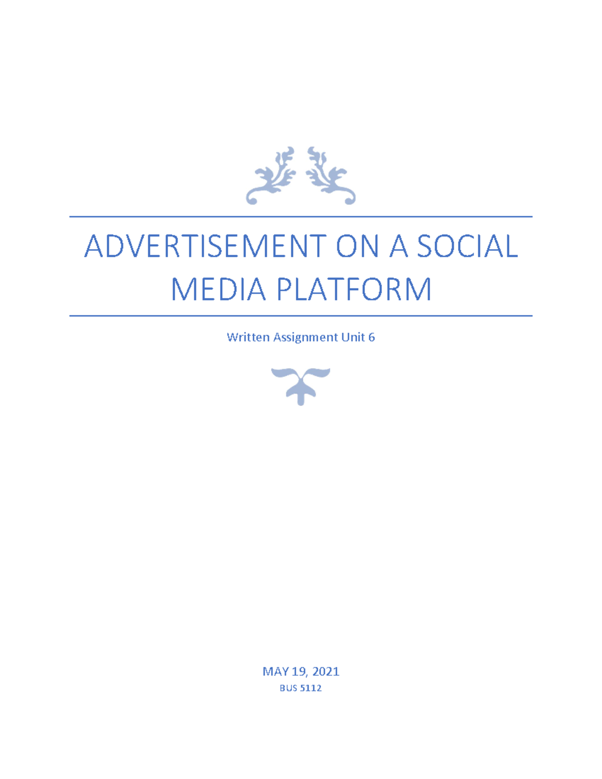 Week 6 Written Assignment - ADVERTISEMENT ON A SOCIAL MEDIA PLATFORM ...