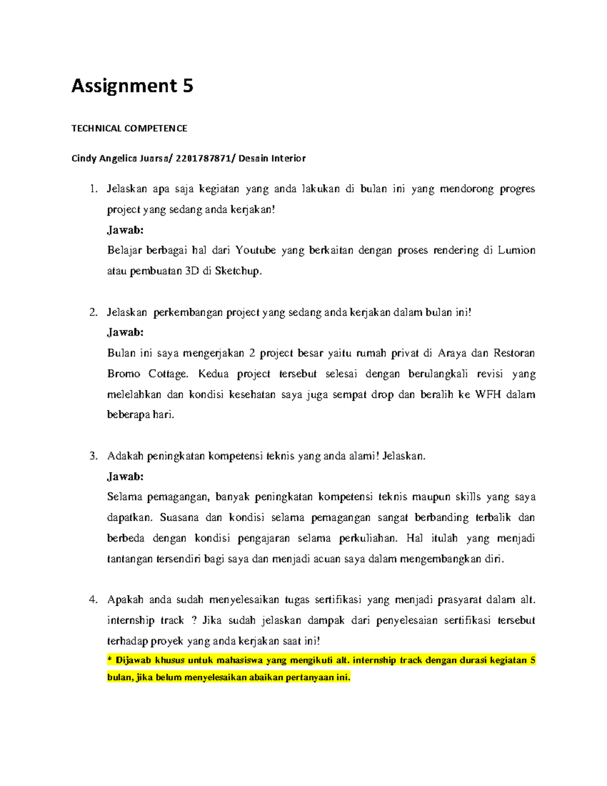 Assignment Bulan 5 - Alt. Internship Track - Technical - Assignment 5 TECHNICAL COMPETENCE Cindy ...