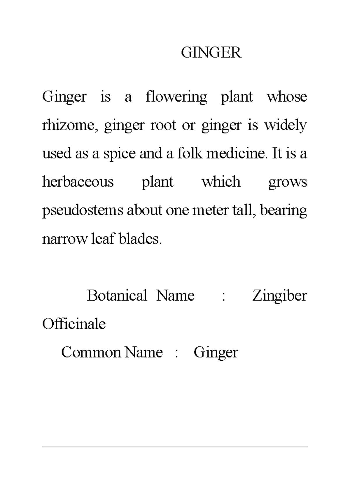 Ginger 1 - Notes - GINGER Ginger is a flowering plant whose rhizome ...