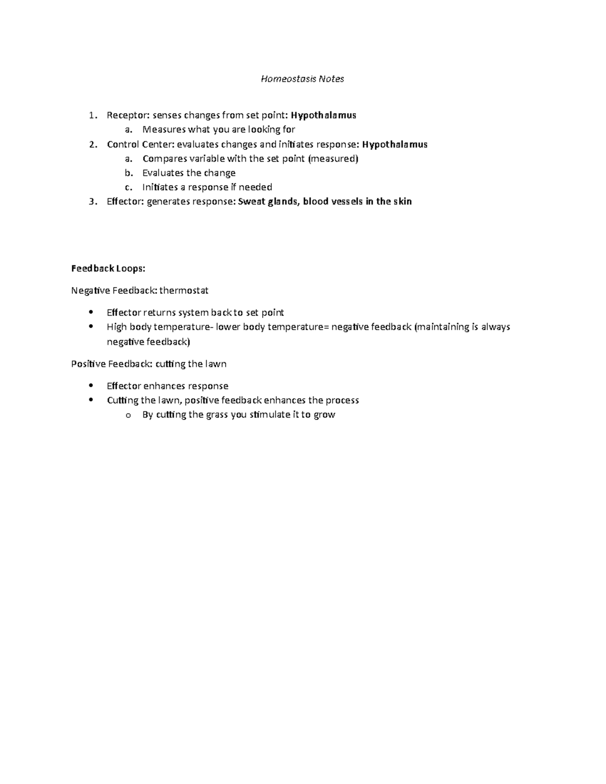 Homeostasis Notes - Receptor: senses changes from set point ...