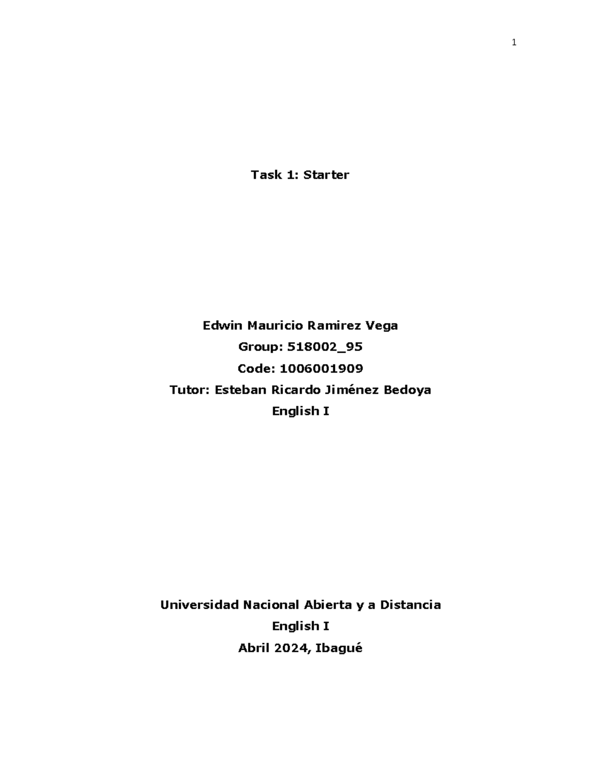 Task 1- starter - Task 1: Starter Edwin Mauricio Ramirez Vega Group ...