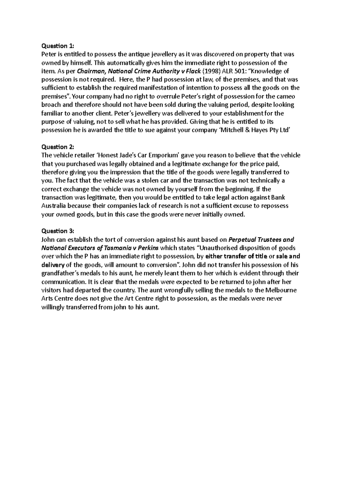 Torts week 11 - Question 1: Peter is entitled to possess the antique ...
