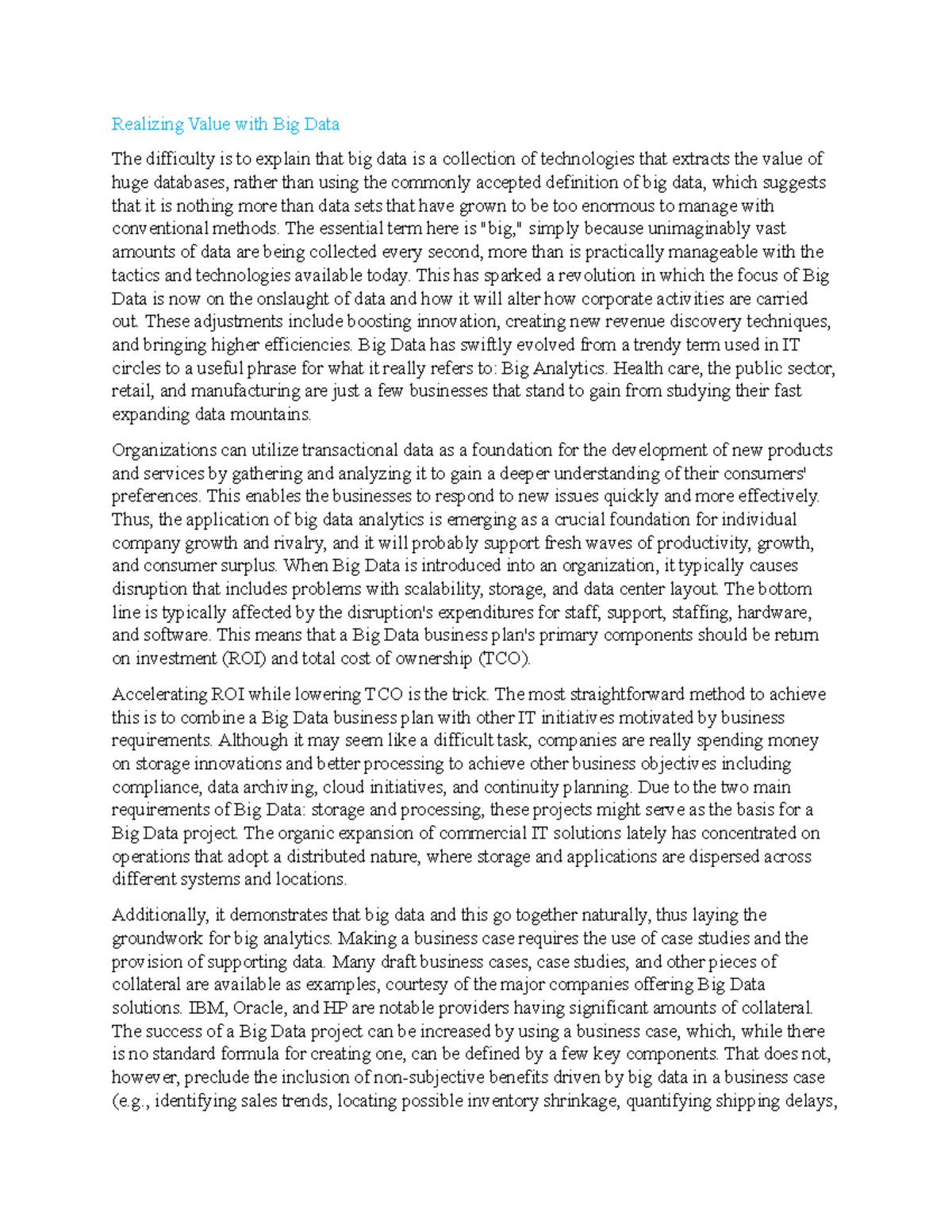 Realizing Value with Big Data - The essential term here is "big," simply because - Studocu