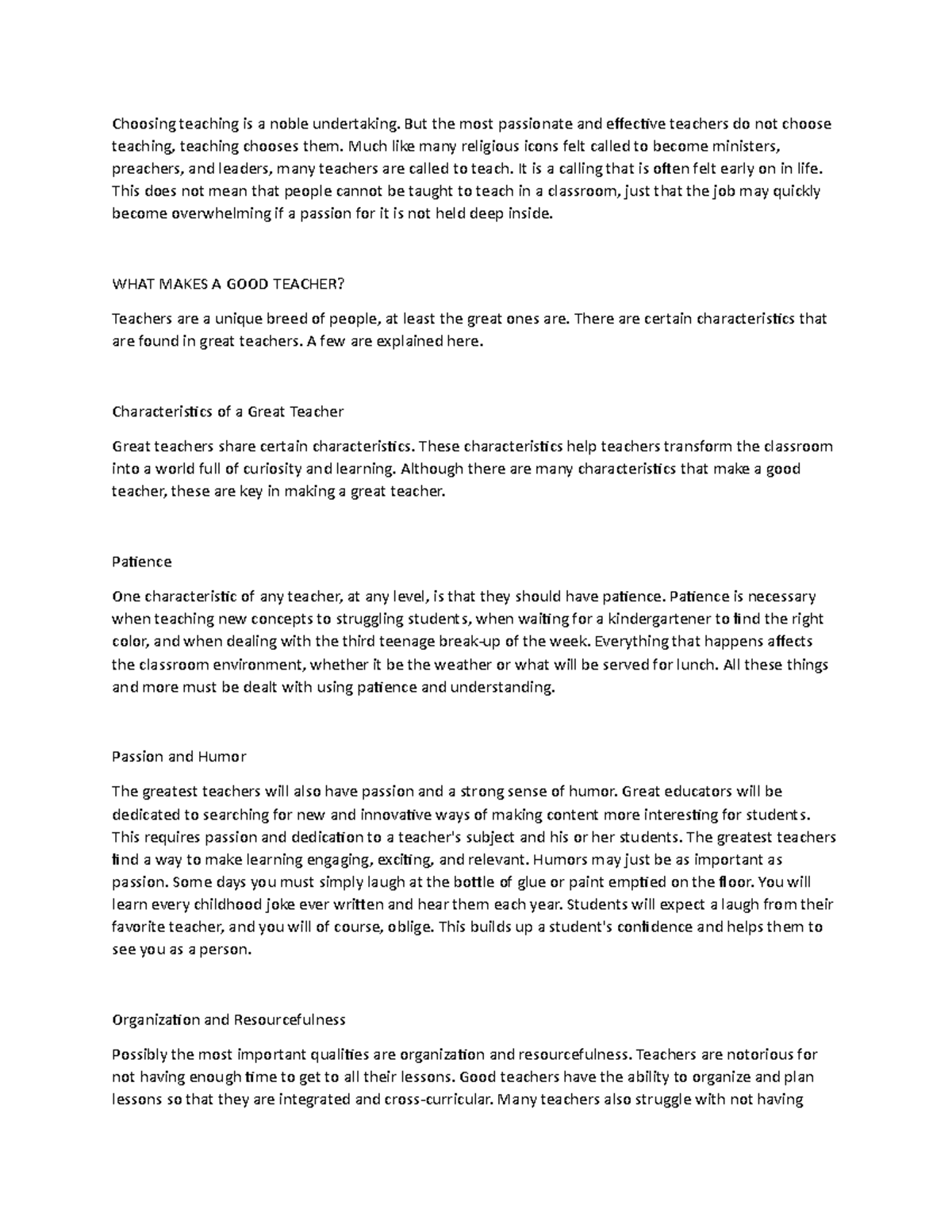 Facilitating learning - Choosing teaching is a noble undertaking. But ...