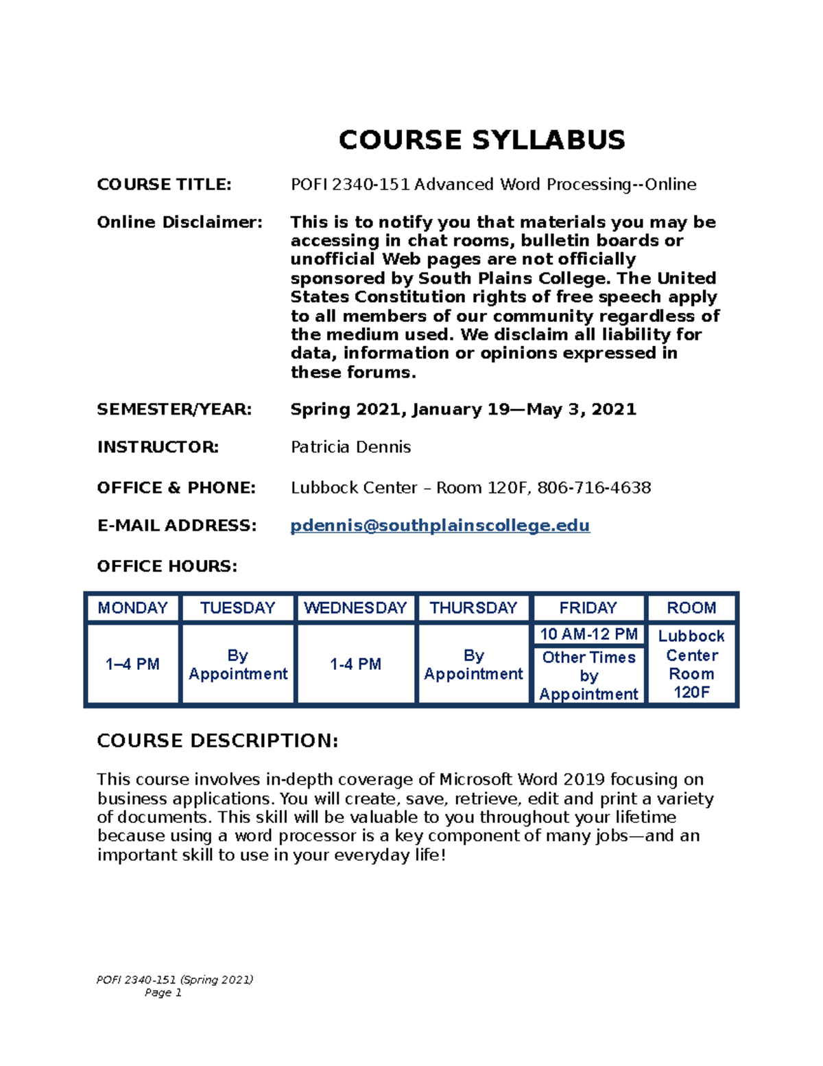 Spr 21 pofi 2340 151 pdennis - COURSE SYLLABUS COURSE TITLE: POFI 2340 ...