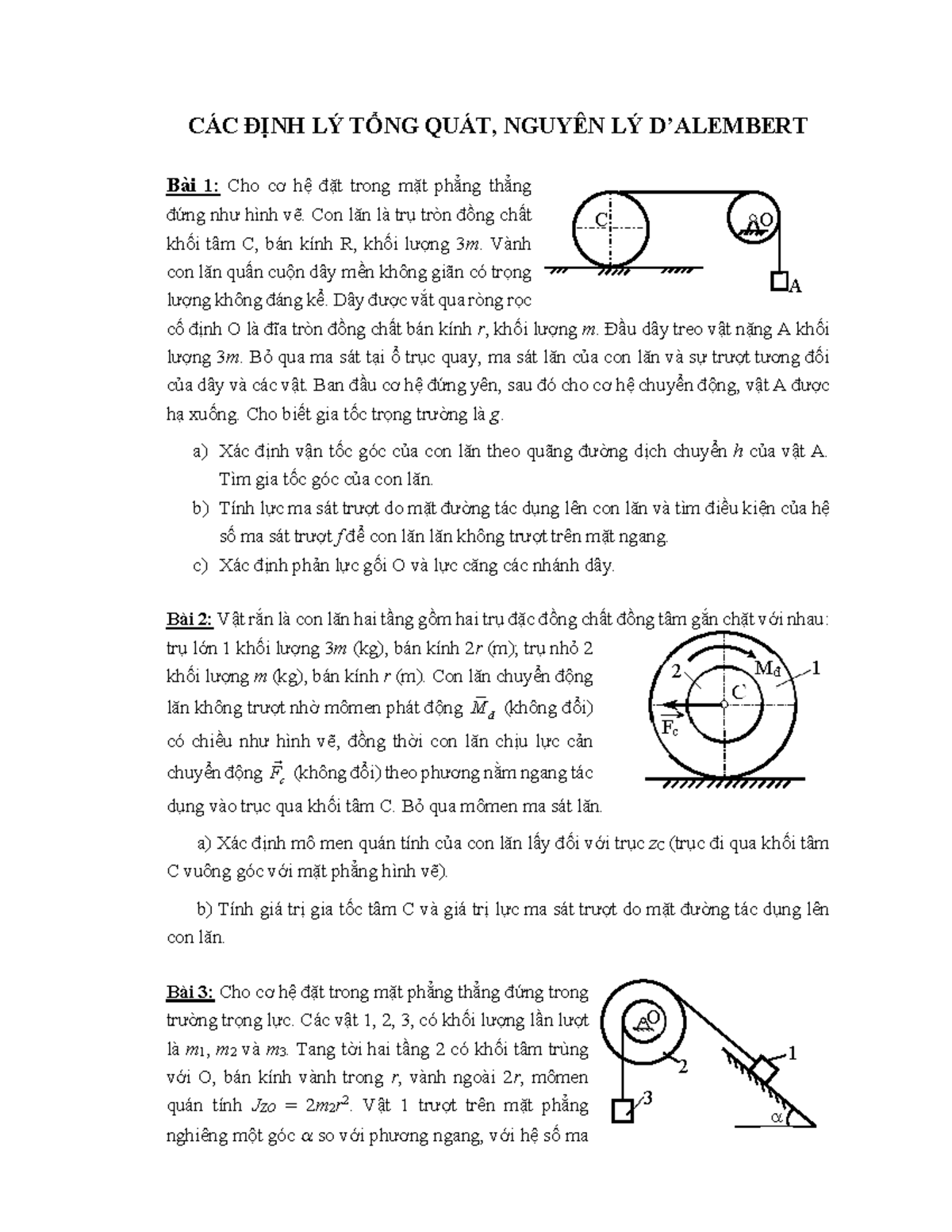 2Bai 2 DLH DLTQ Dalambe - C¡C ĐỊNH L› TỔNG QU¡T, NGUY N L› DíALEMBERT B‡i 1: Cho c ơ h ệ đặt ...