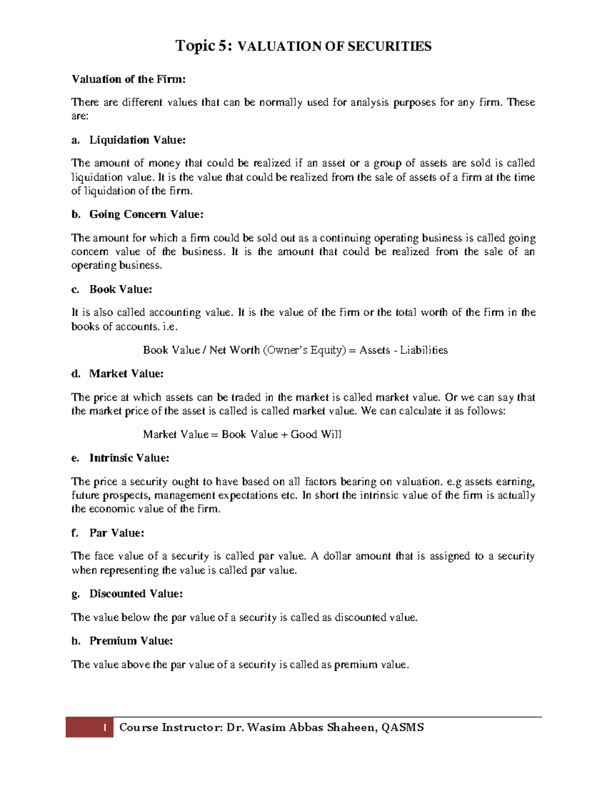 Topic 5 - Valuation of Securities - Valuation of the Firm: There are ...