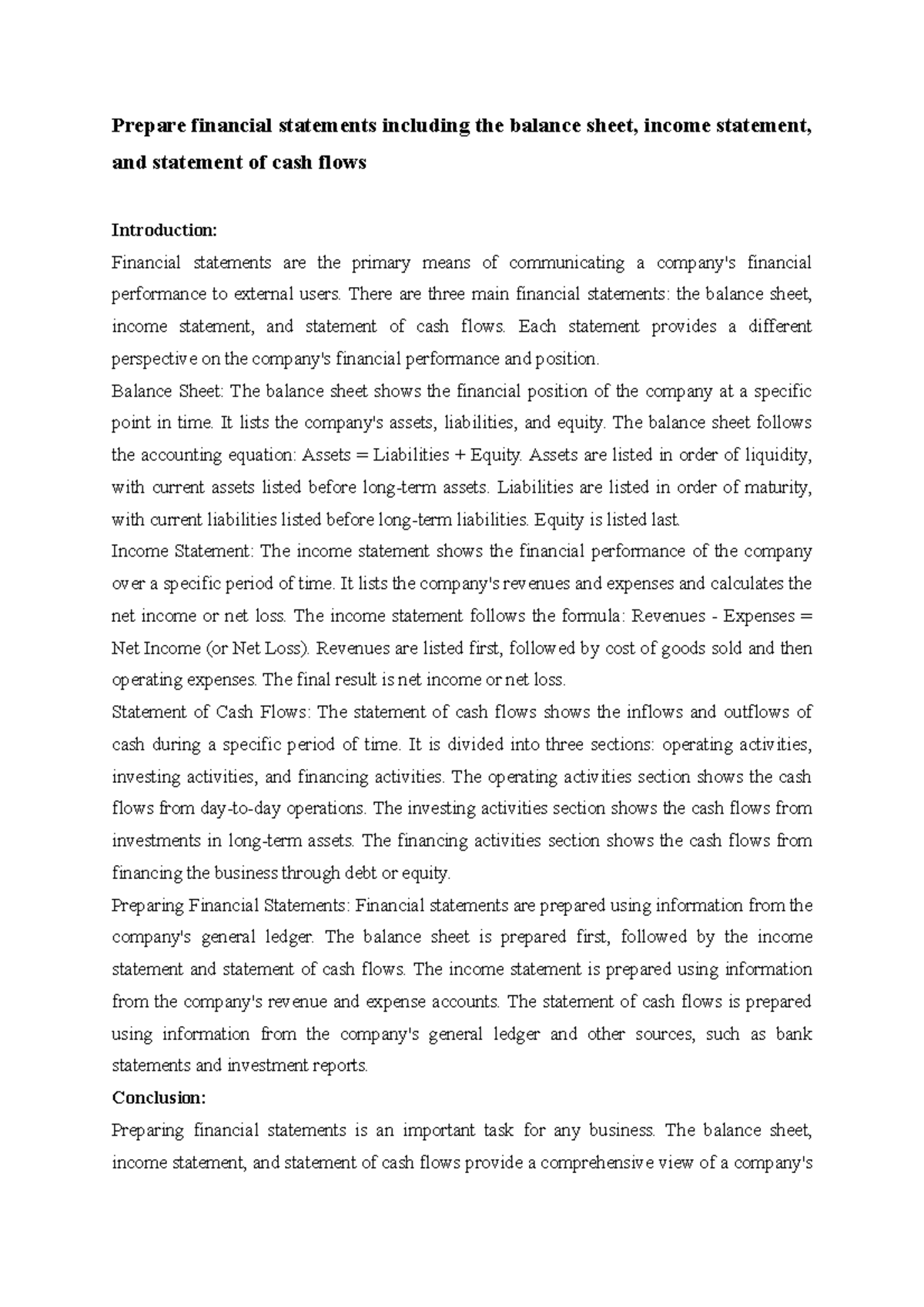 Prepare financial statements including the balance sheet, income ...