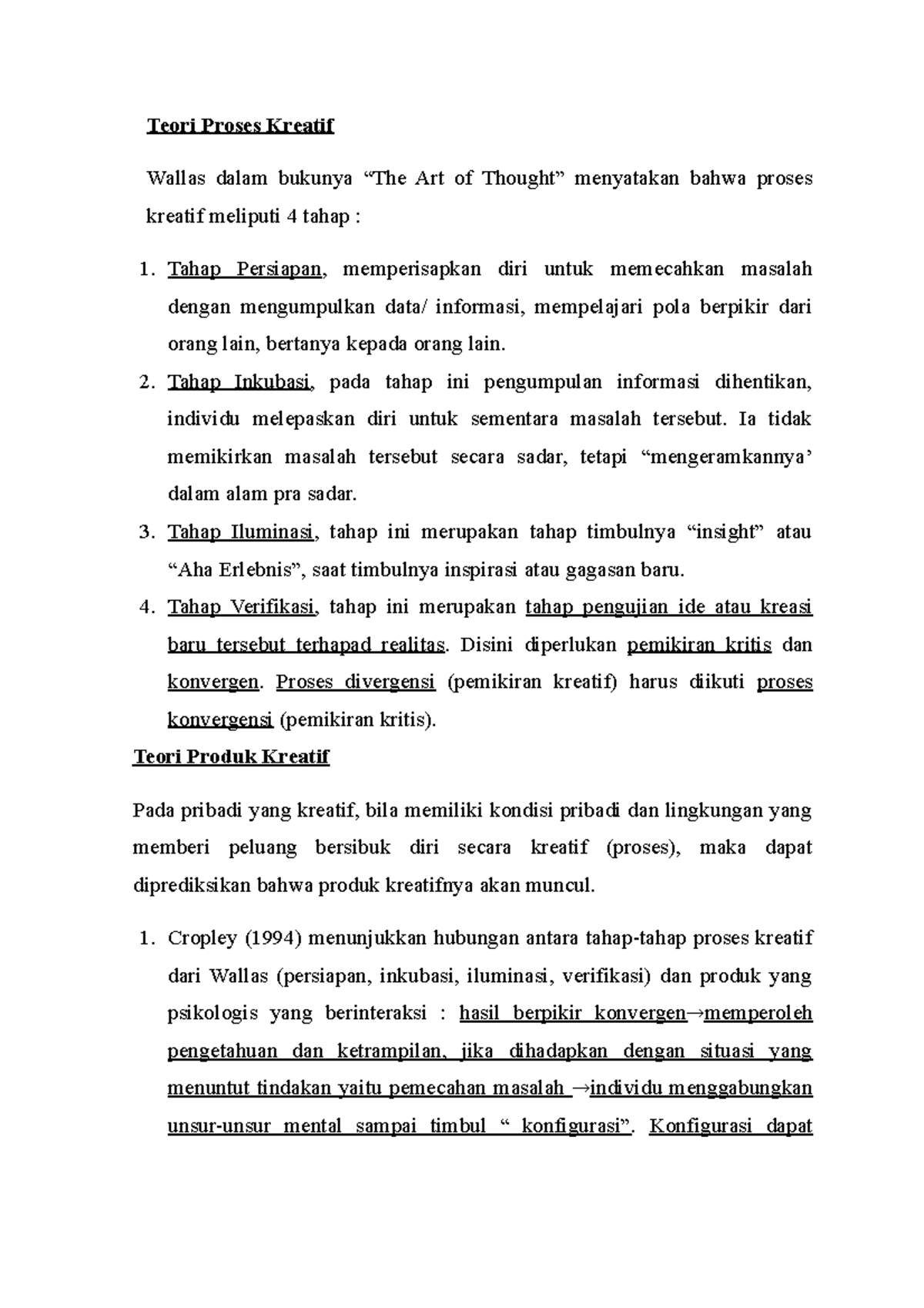Teori Proses Kreatif - Teori Proses Kreatif Wallas dalam bukunya “The Art of Thought” menyatakan ...