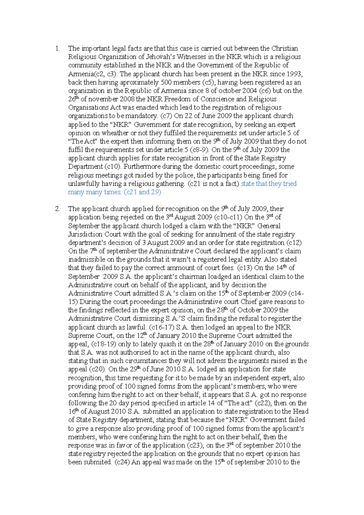 Week 7 Assignment - Skills - The important legal facts are that this case is carried out between ...