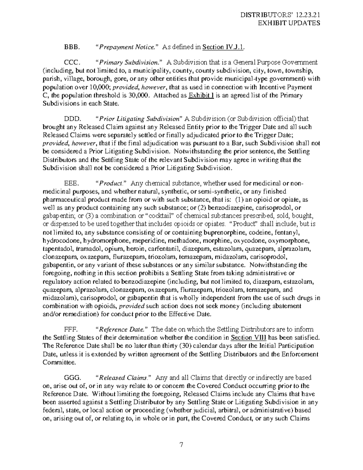 Final Distributor Settlement 4 - DISTRIBUTORS’ 12. EXHIBIT UPDATES 7 ...