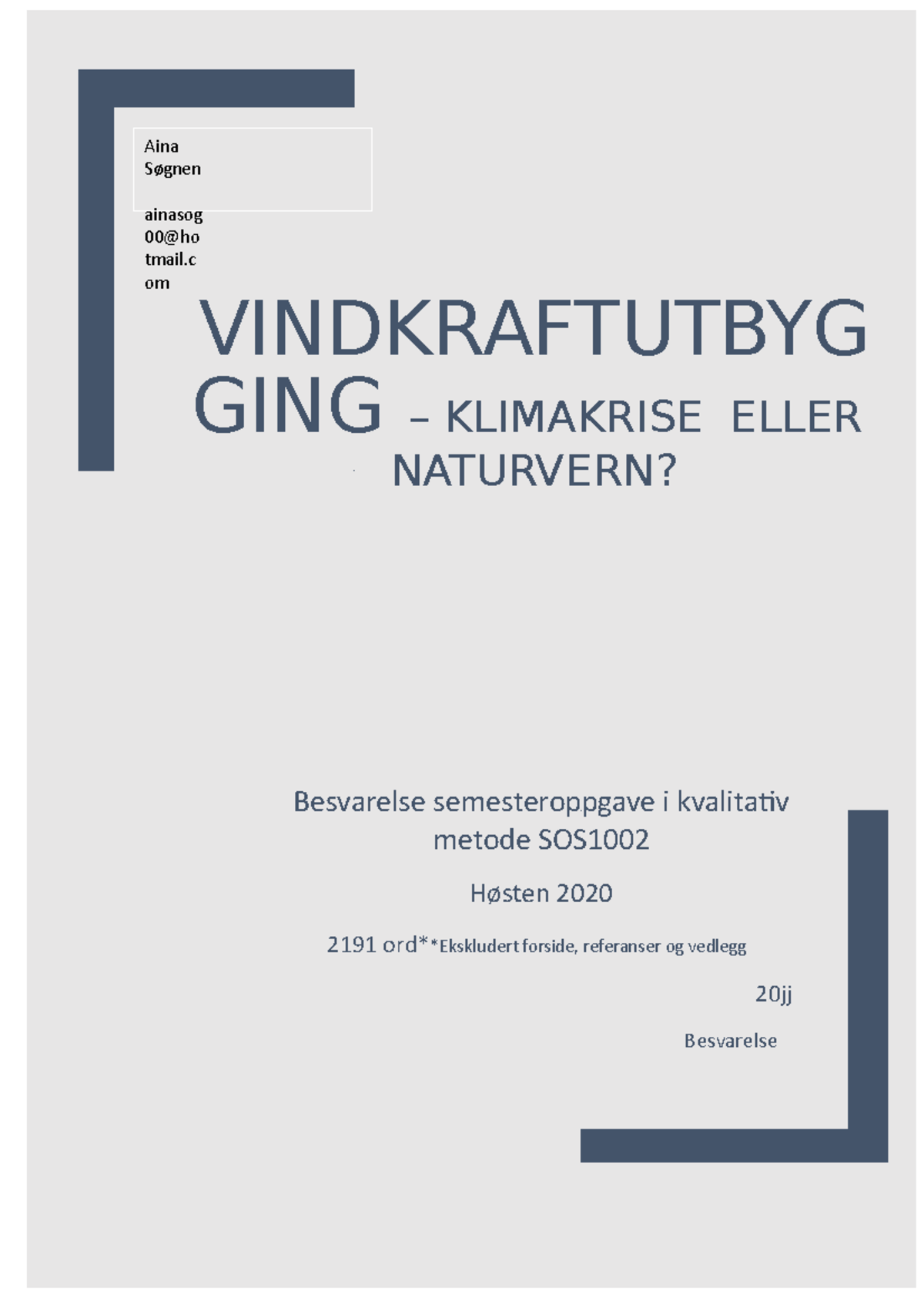 Semesteroppgave kvalitativ metode - - Studocu