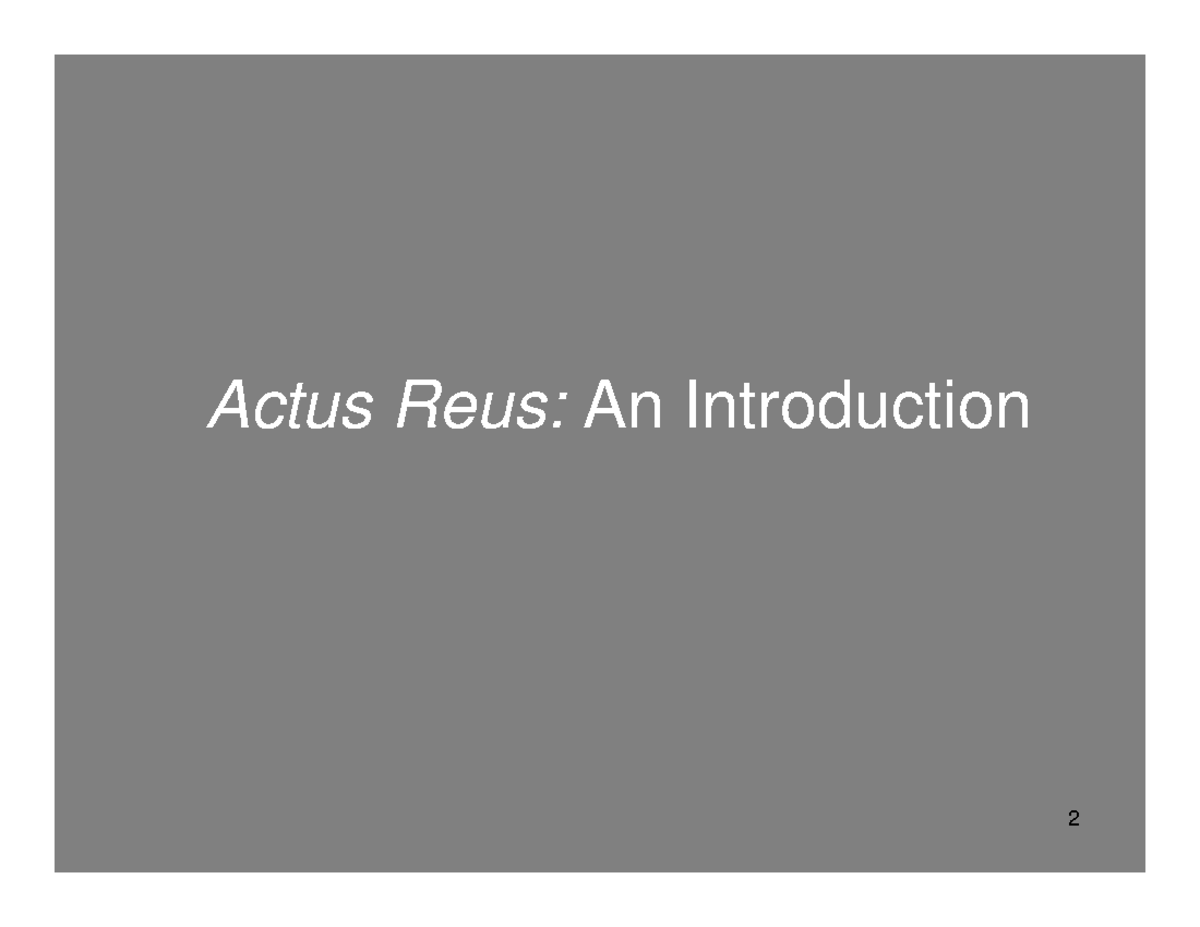 01 Actus Reus intro 2010-10-20 - Actus Reus: An Introduction 1641 Actus ...