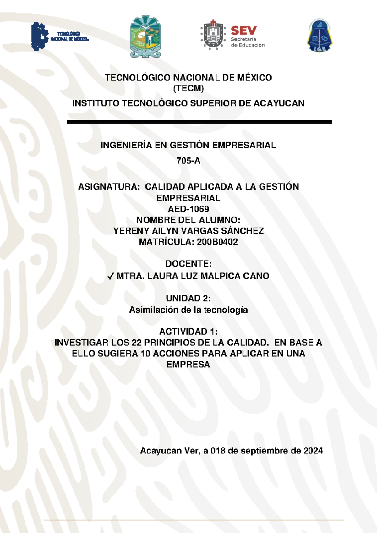 A1-U2.-Investigar los 22 principios de la calidad. - TECNOLÓGICO NACIONAL DE MÉXICO (TECM ...
