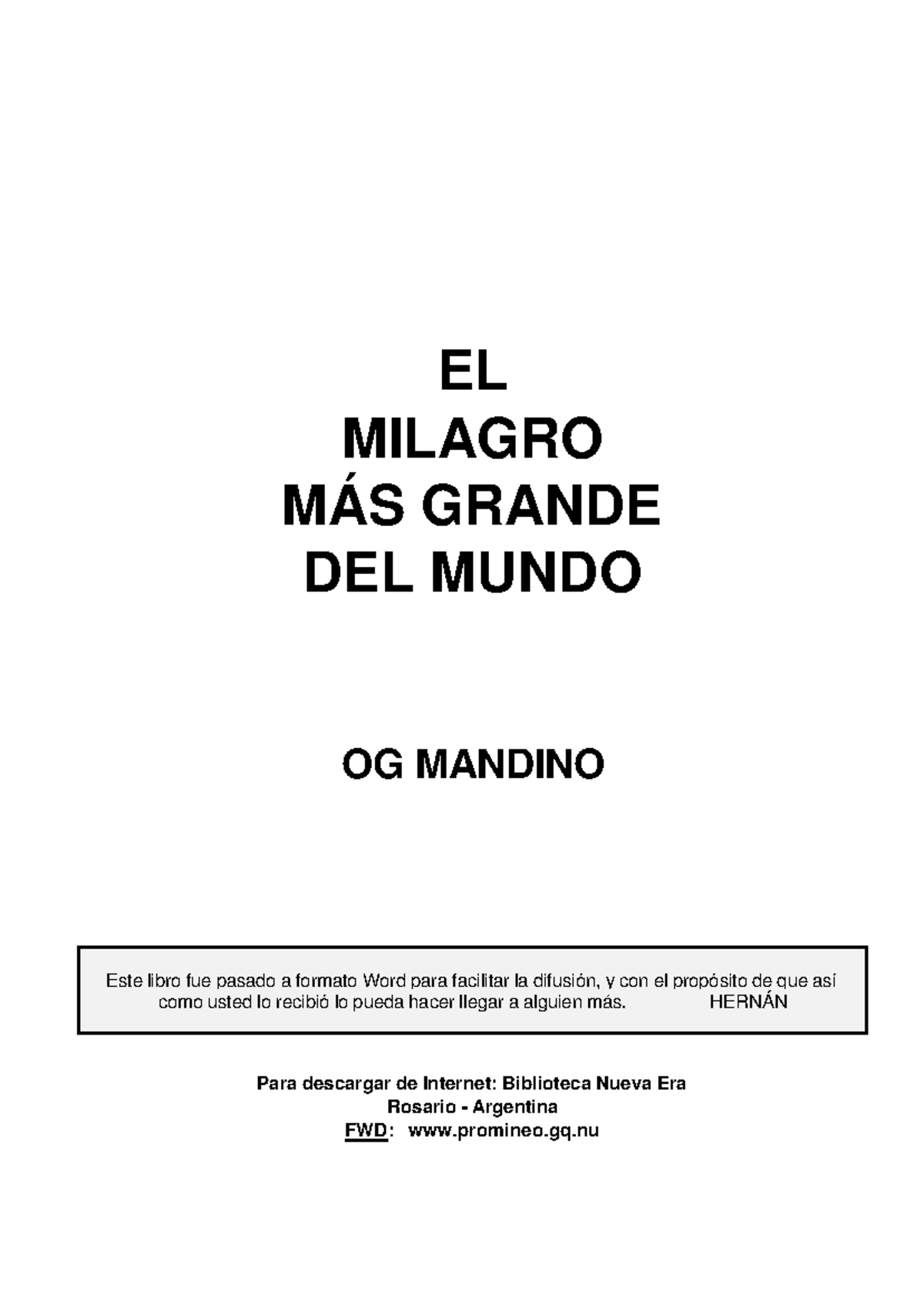 Og Mandino - El milagro mas grande del mundo - EL MILAGRO MÁS GRANDE ...