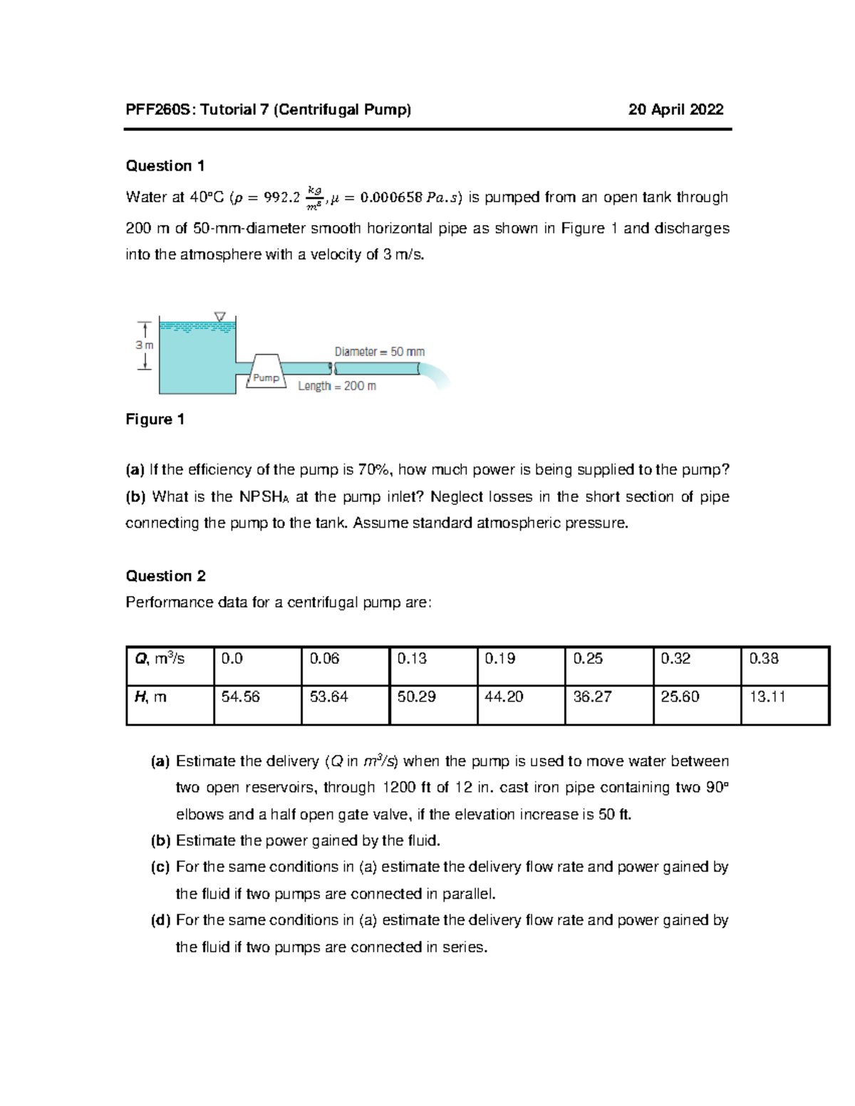 Tutorial 7 Pumps - PFF260S: Tutorial 7 (Centrifugal Pump) 20 April 2022 ...