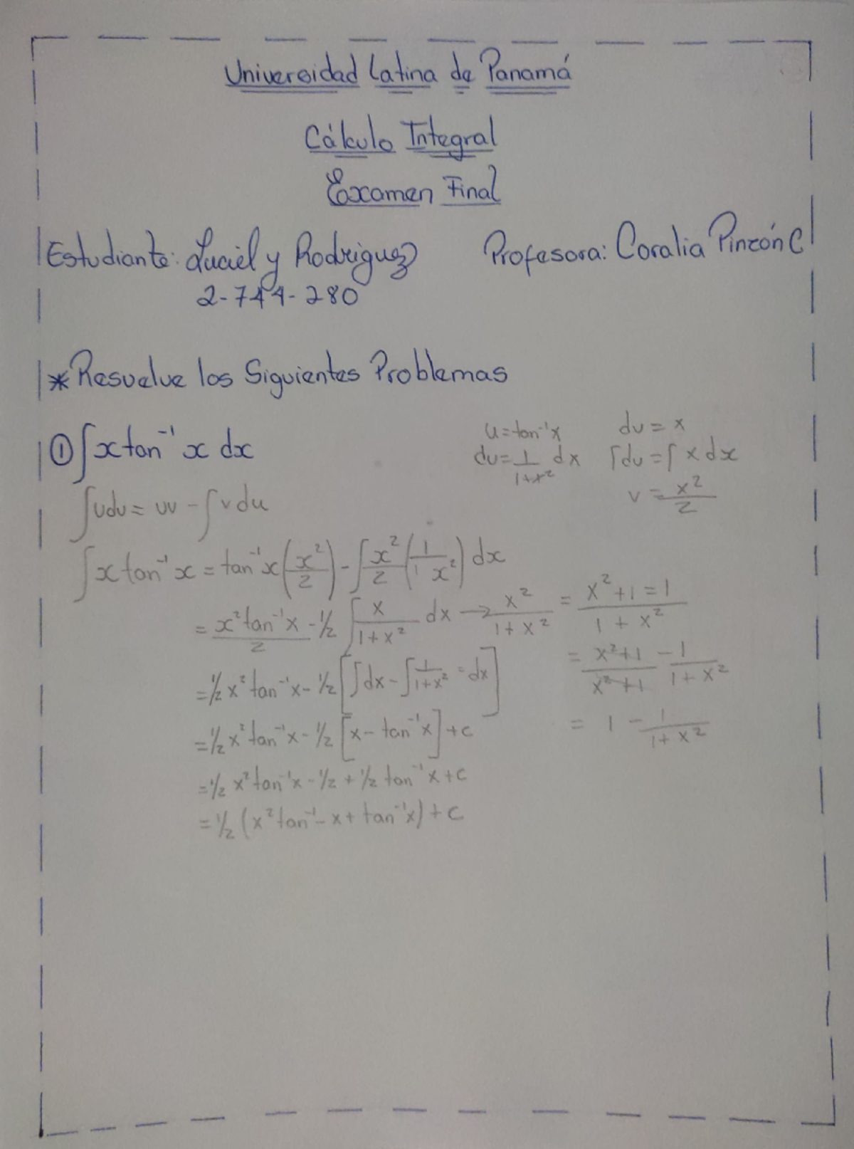 Examen calculo integral Luciel Rodríguez - Uniuroidad Latina da fanama ...