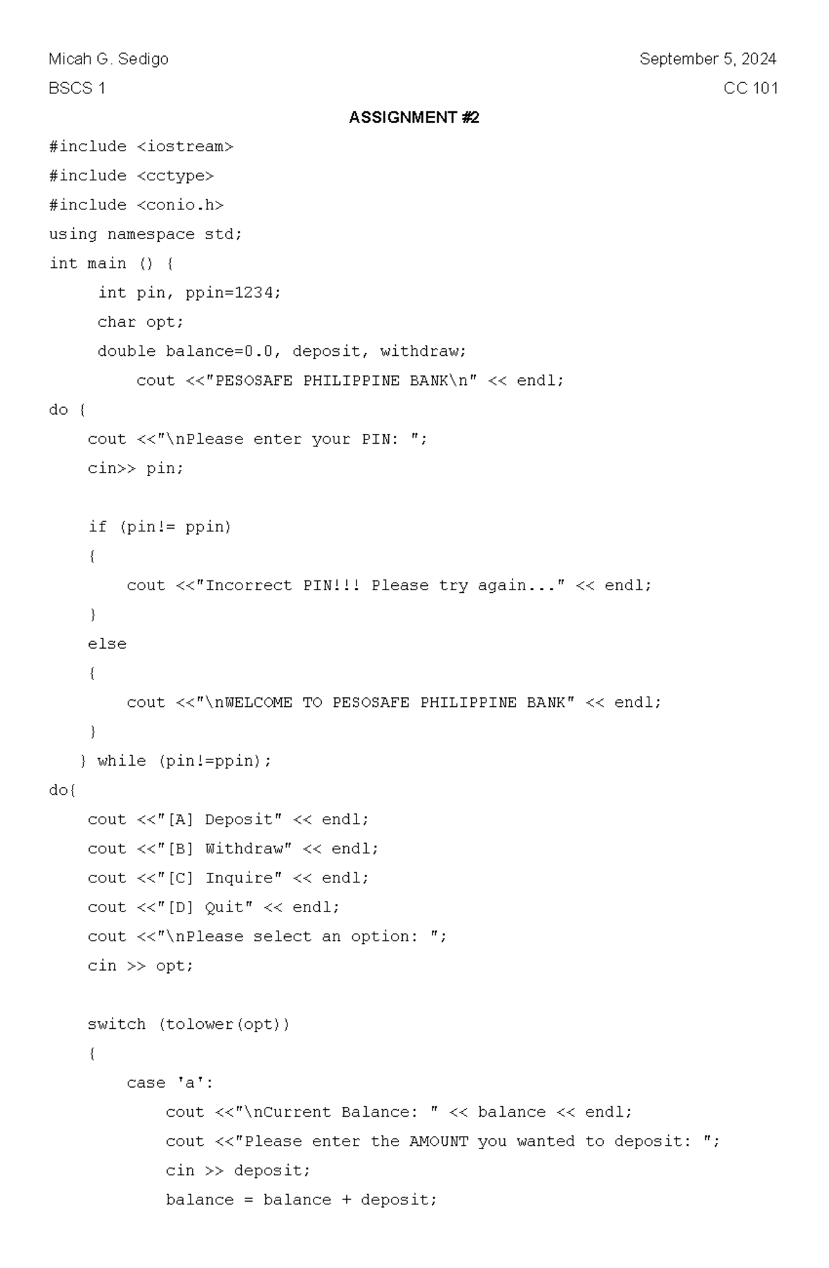 Assignment BANK - nah - Micah G. Sedigo September 5, 2024 BSCS 1 CC 101 ASSIGNMENT # #include ...