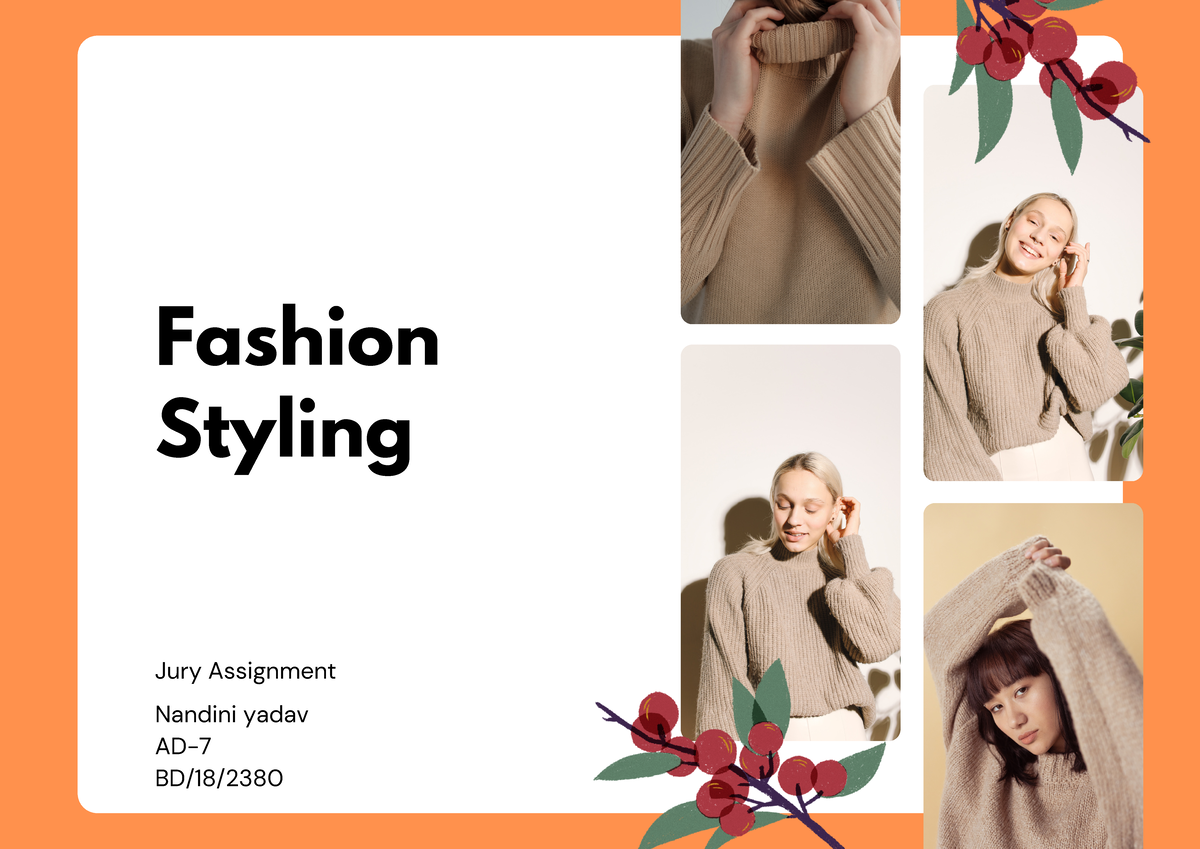 Fashion styling - this is end term assignment - Fashion Styling Jury ...