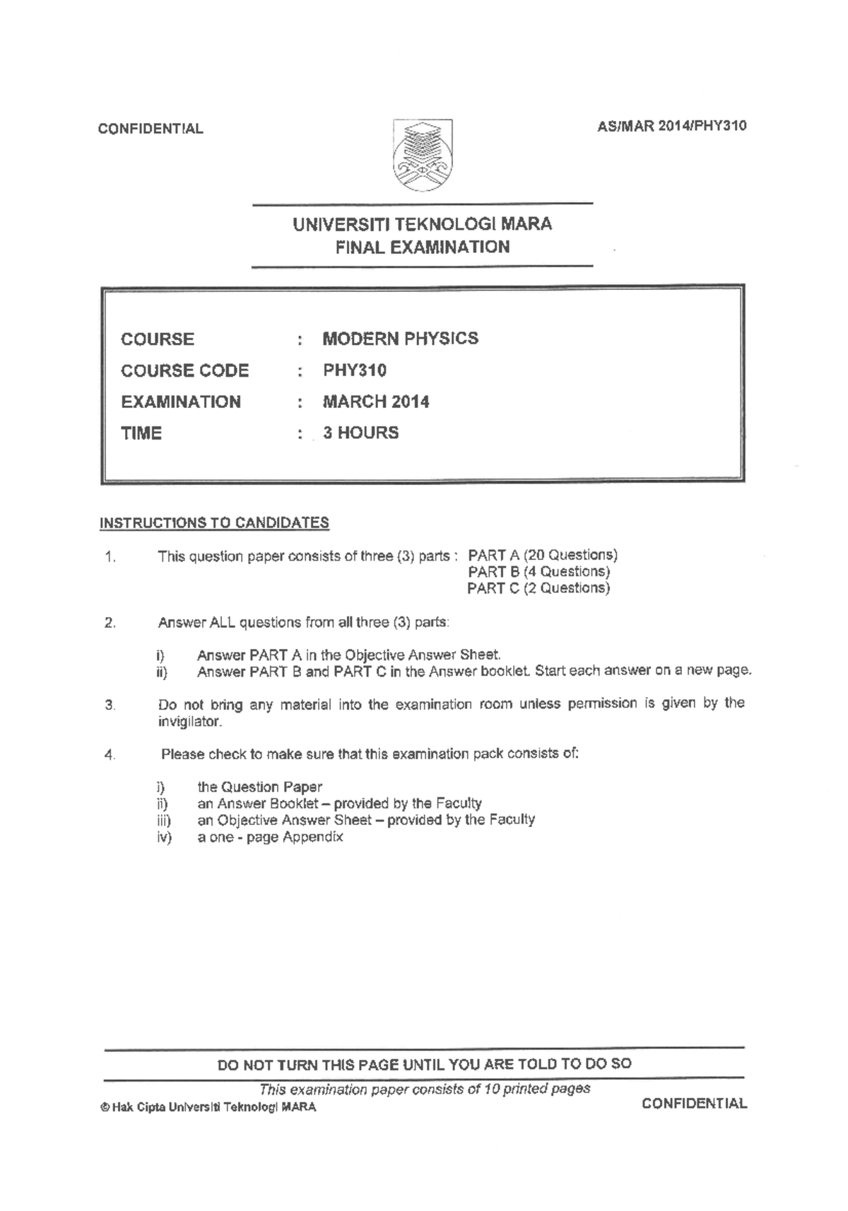 Faculty Applied Sciences 2014 Session 2 - Diploma PHY310 - CONFIDENTIAL UNIVERSITI TEKNOLOGI ...