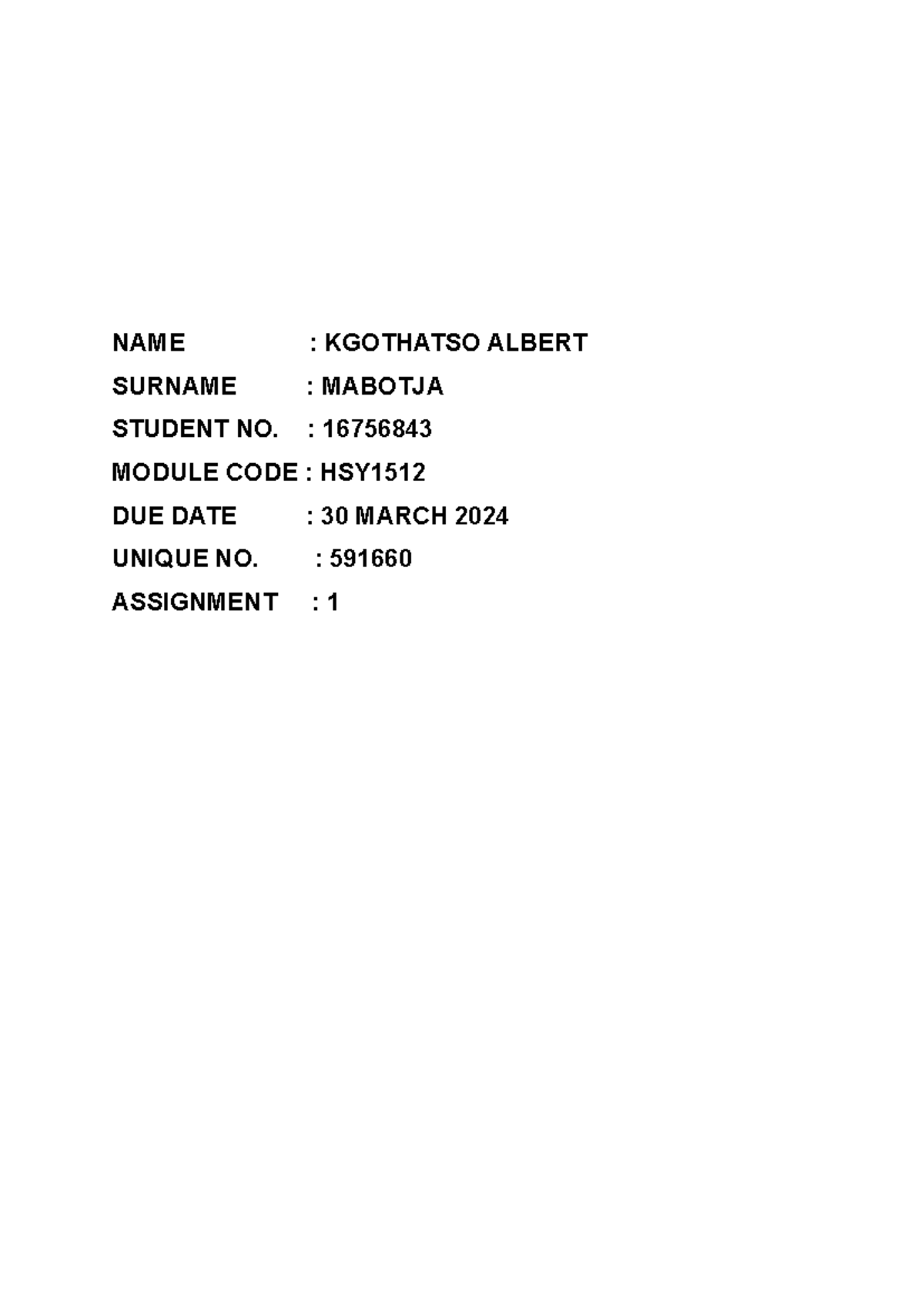 Assignment 1 - NAME : KGOTHATSO ALBERT SURNAME : MABOTJA STUDENT NO ...