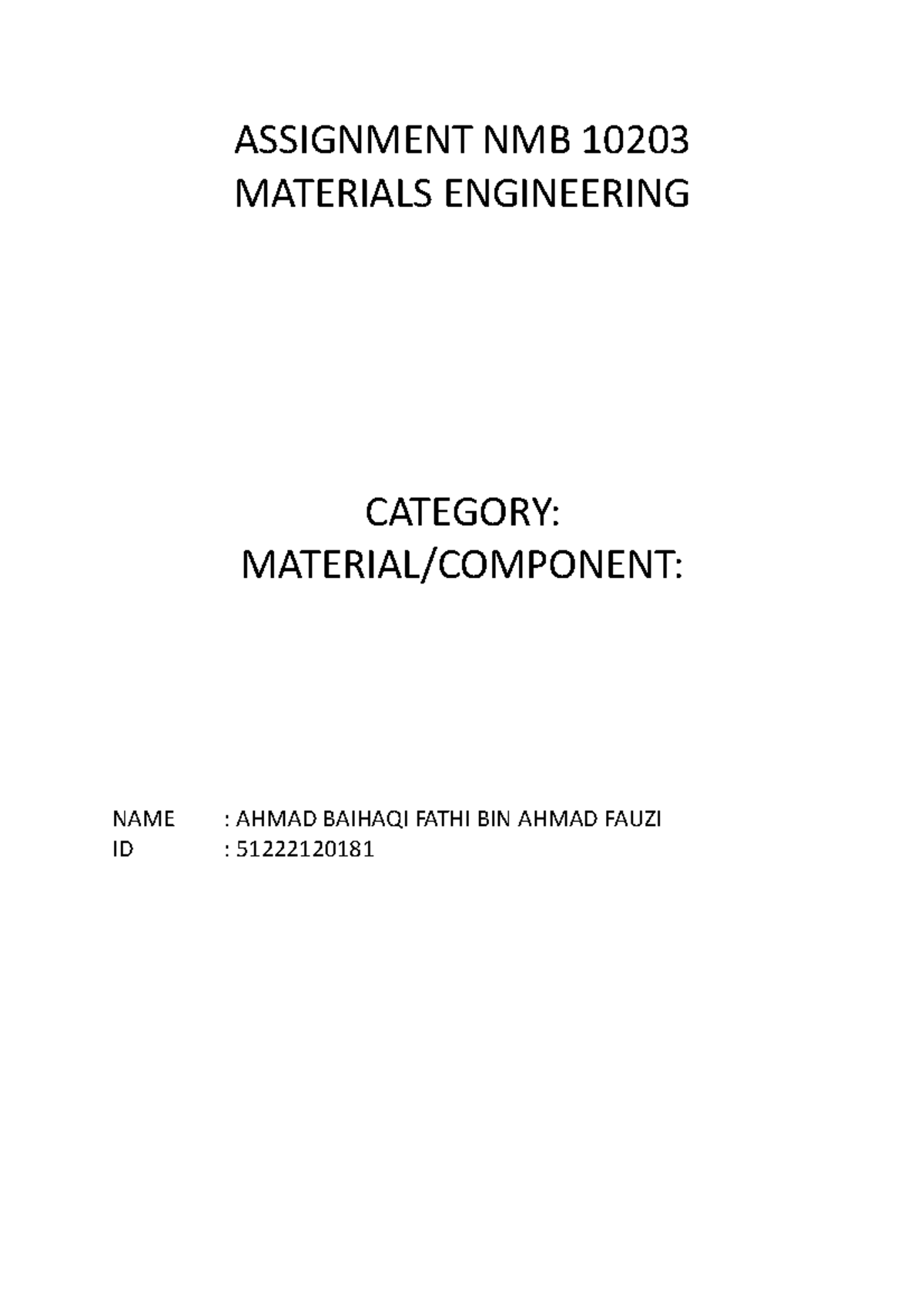 Type of Material (Material Engineering) - ASSIGNMENT NMB 10203 ...