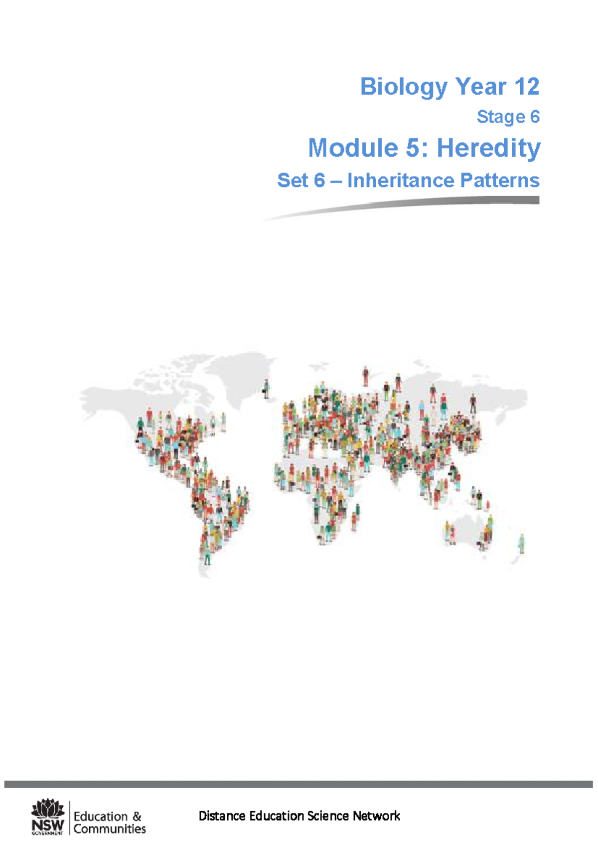 Module 5 Set 6 - Distance Education Science Network Biology Year 12 Stage 6 Module 5: Heredity ...