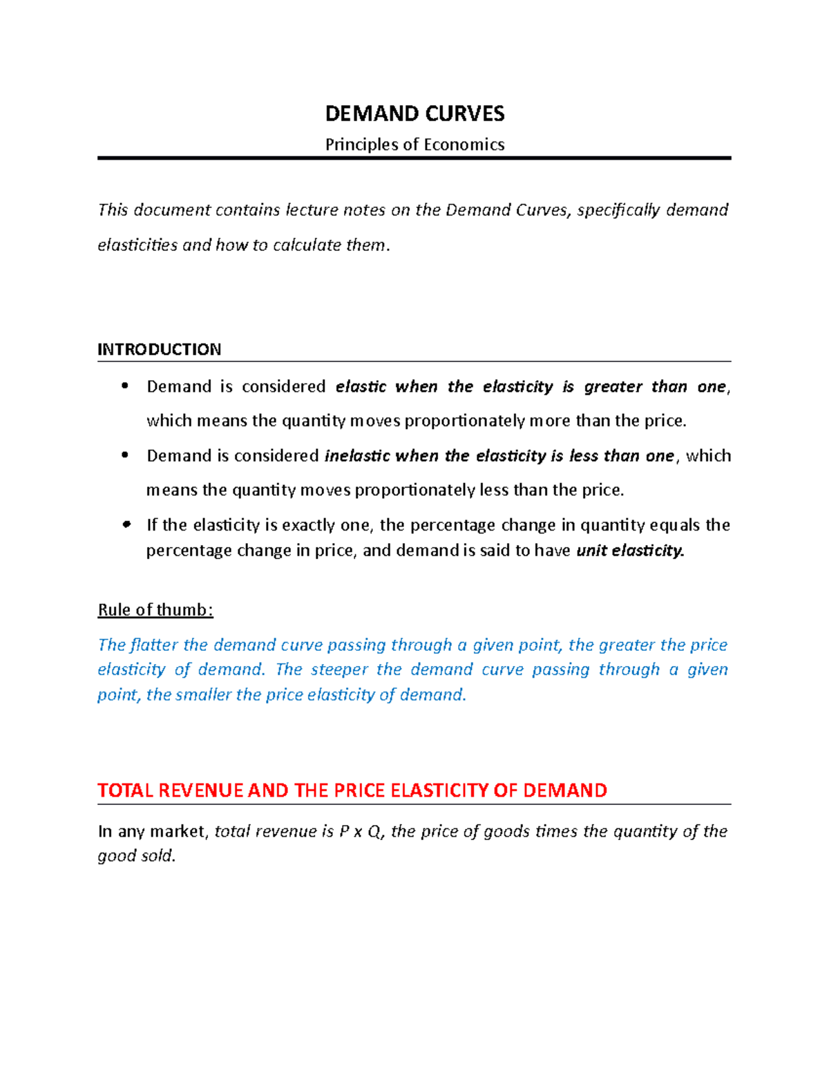 Demand Curves - INTRODUCTION Demand is considered elastic when the ...