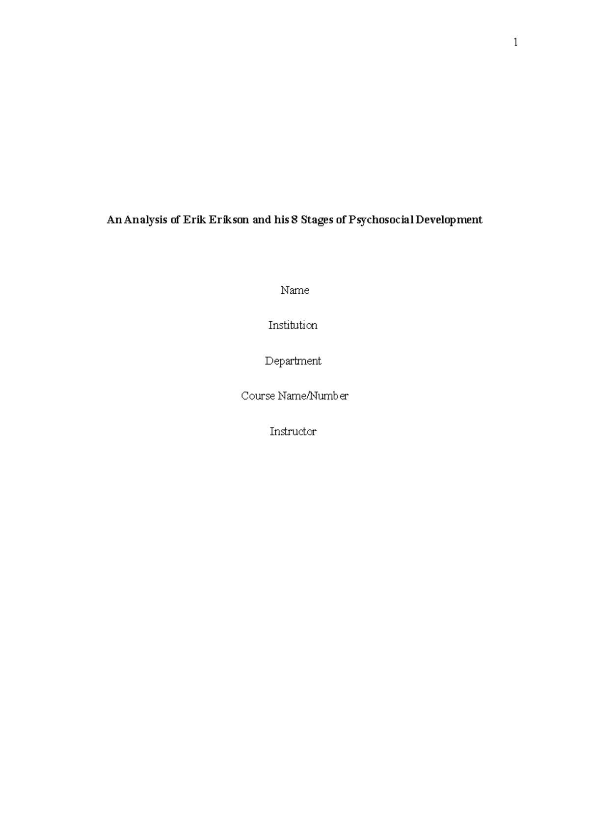 An Analysis of Erik Erikson and his 8 Stages of Psychosocial ...