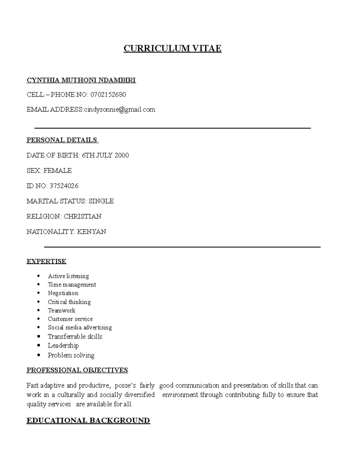 Curriculum vitae - Assignment - CURRICULUM VITAE CYNTHIA MUTHONI NDAMBIRI CELL – PHONE NO: - Studocu