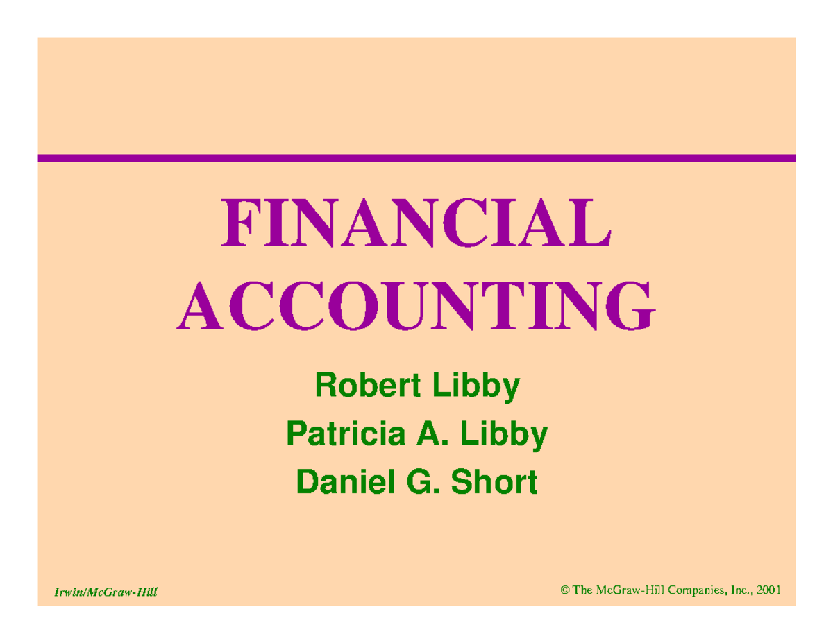 Chap001 Lecture Notes 1 Financial Accounting Robert Libby Patricia A Libby Daniel G Short