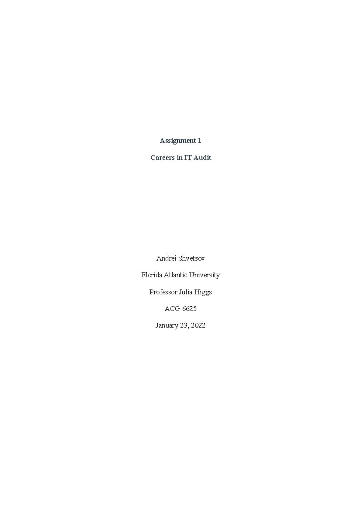 Assignment 1 - aaaa - Assignment 1 Careers in IT Audit Andrei Shvetsov ...