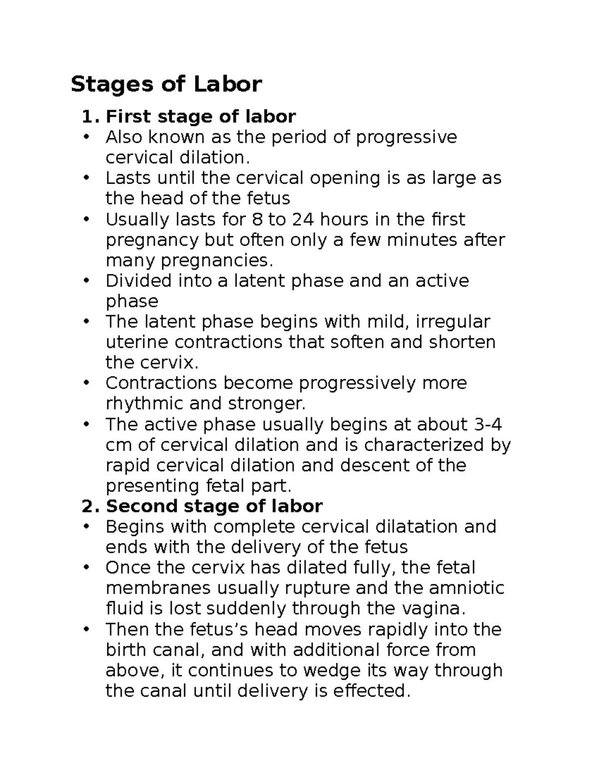 Bio 4 - notes - Stages of Labor First stage of labor Also known as the ...