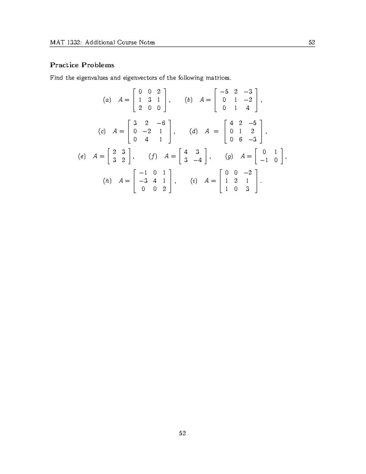 MAT1332 notes - practice - Practice Problems Find the eigenvalues and ...