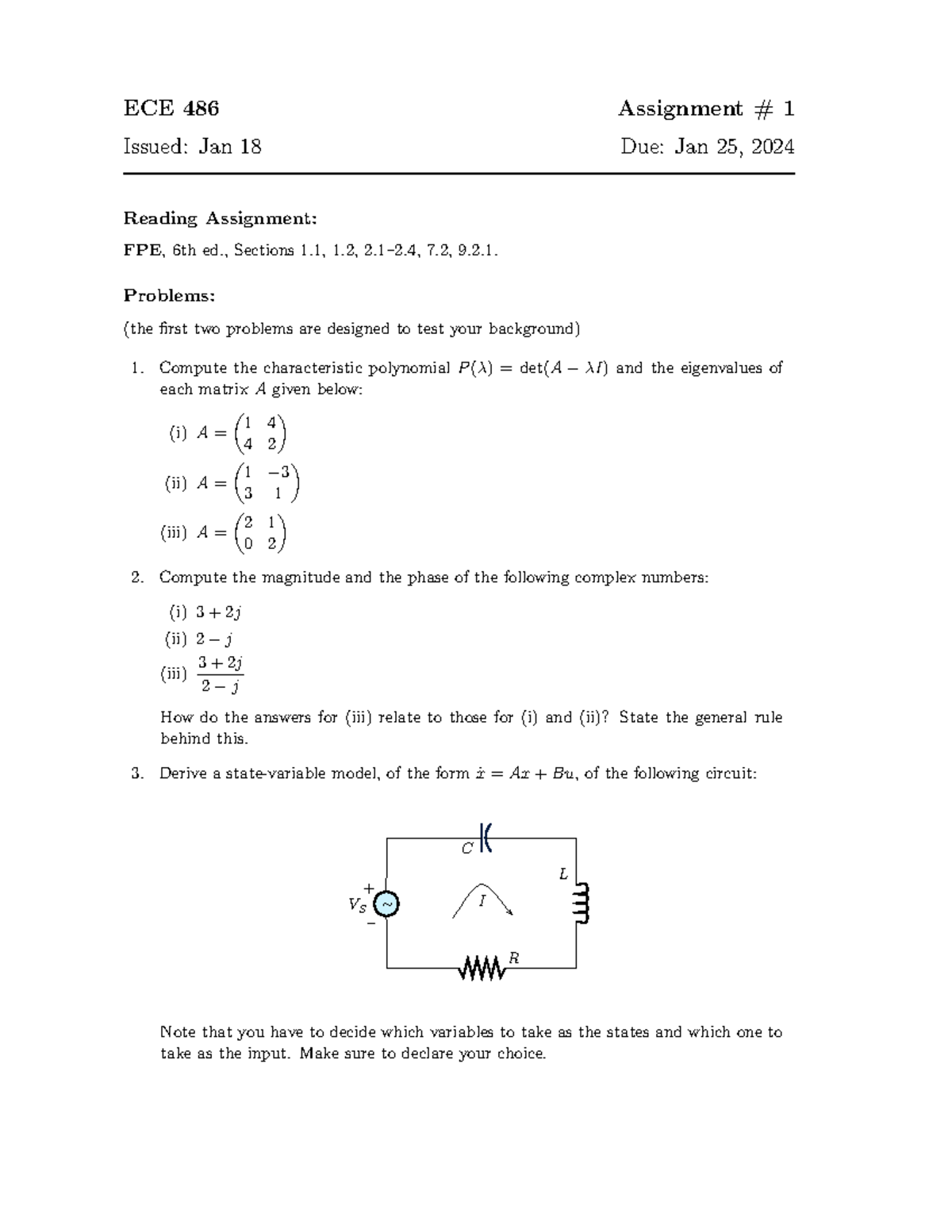 ECE 486 - Homework 1 Spring 2024 Assignment - ECE 486 Assignment # 1 Issued: Jan 18 Due: Jan 25 ...